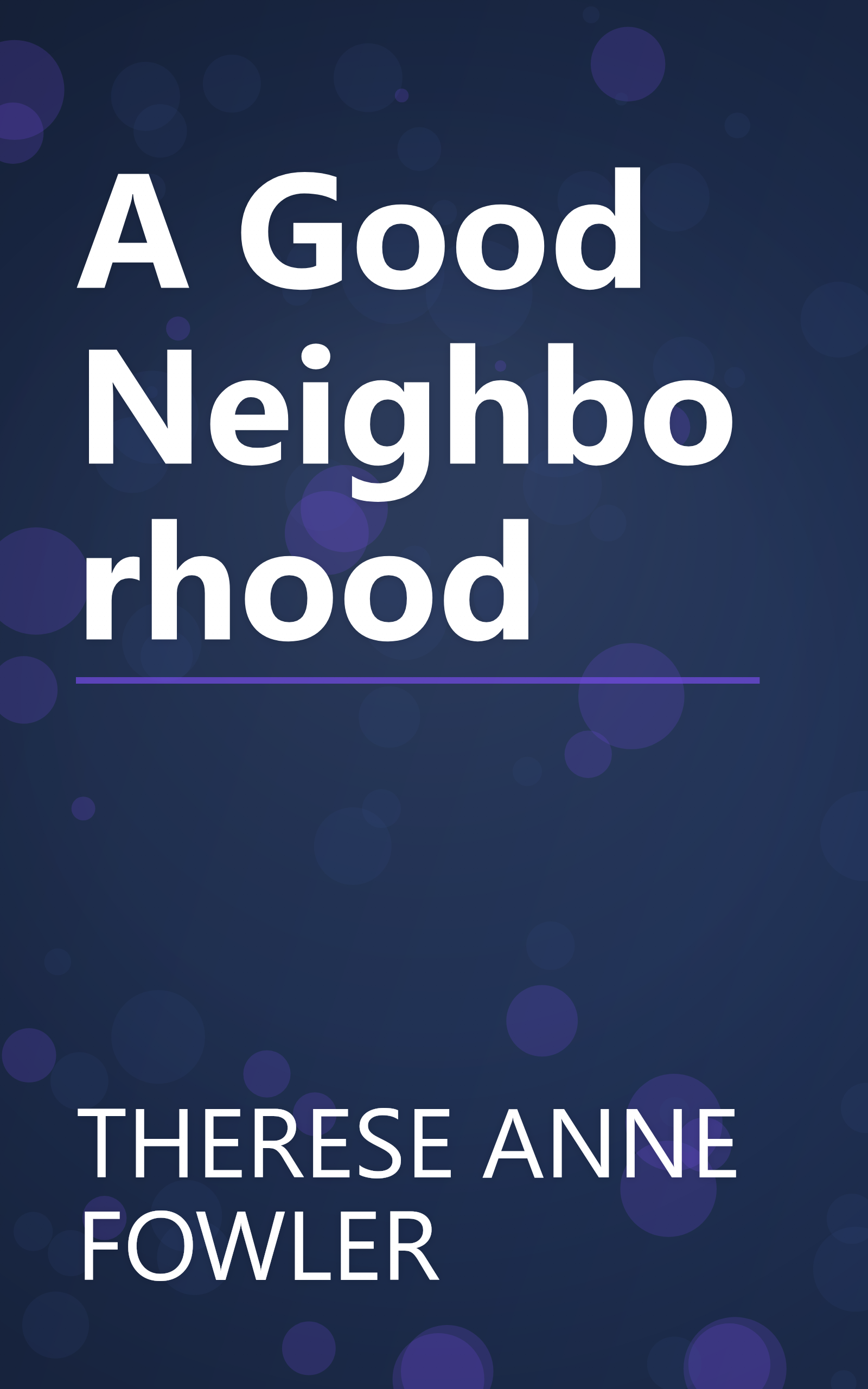 A Good Neighborhood book cover