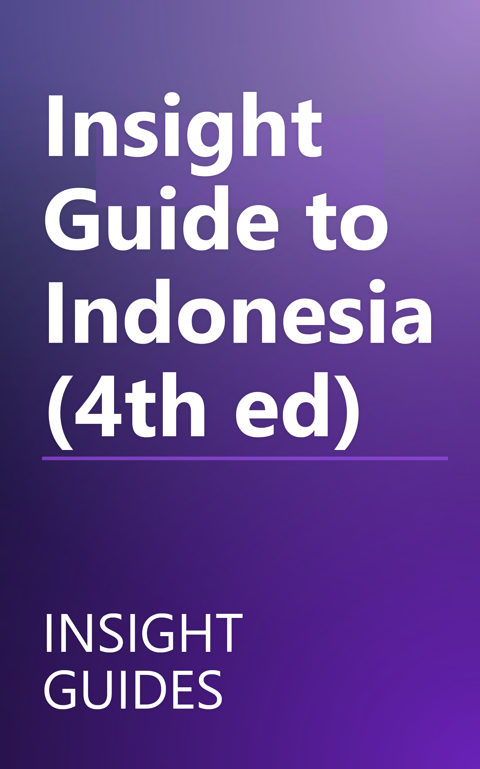 Insight Guide to Indonesia (4th ed) book cover
