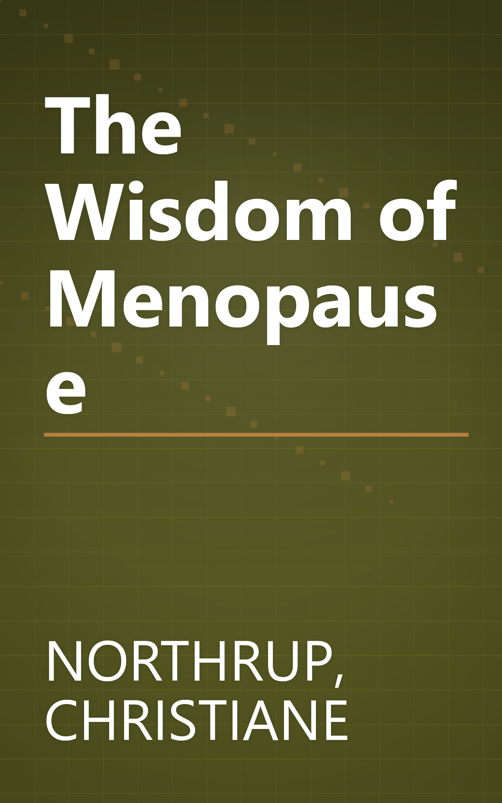 The Wisdom of Menopause book cover