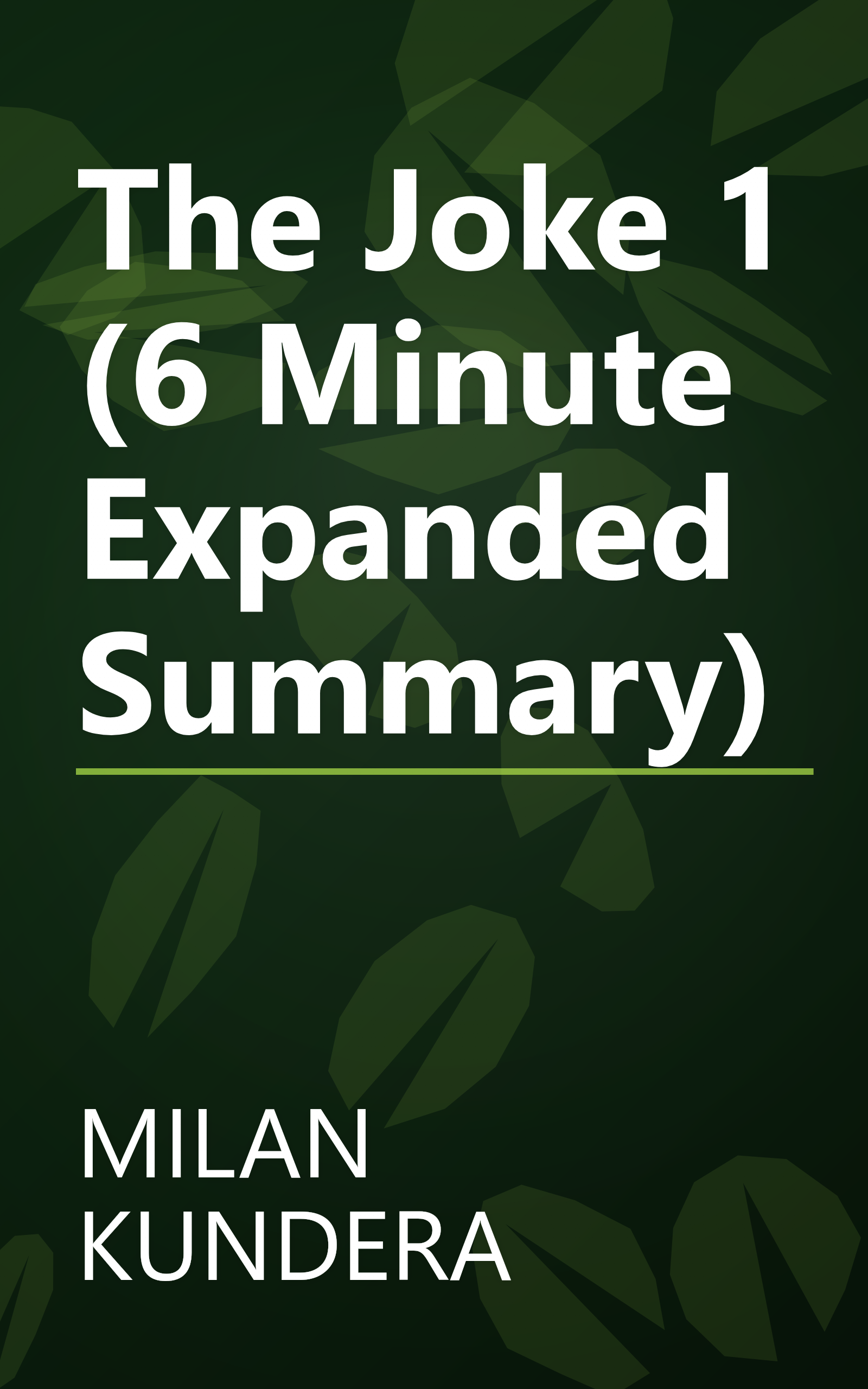 The Joke 1 (6 Minute   Expanded Summary) book cover