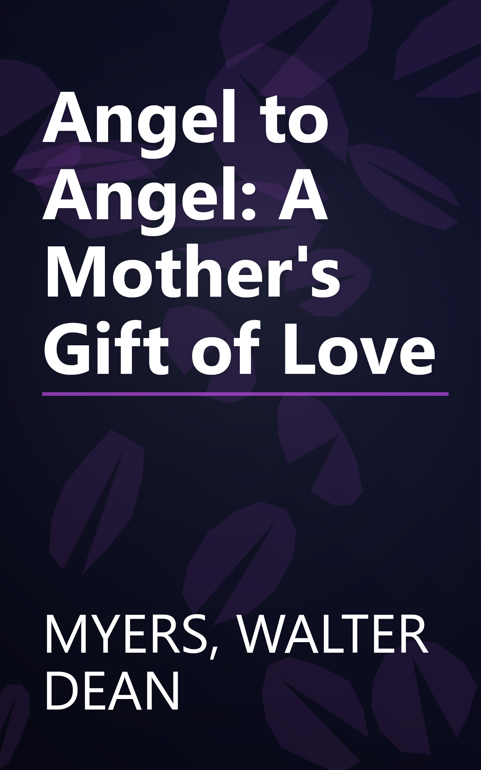 Angel to Angel: A Mother's Gift of Love book cover