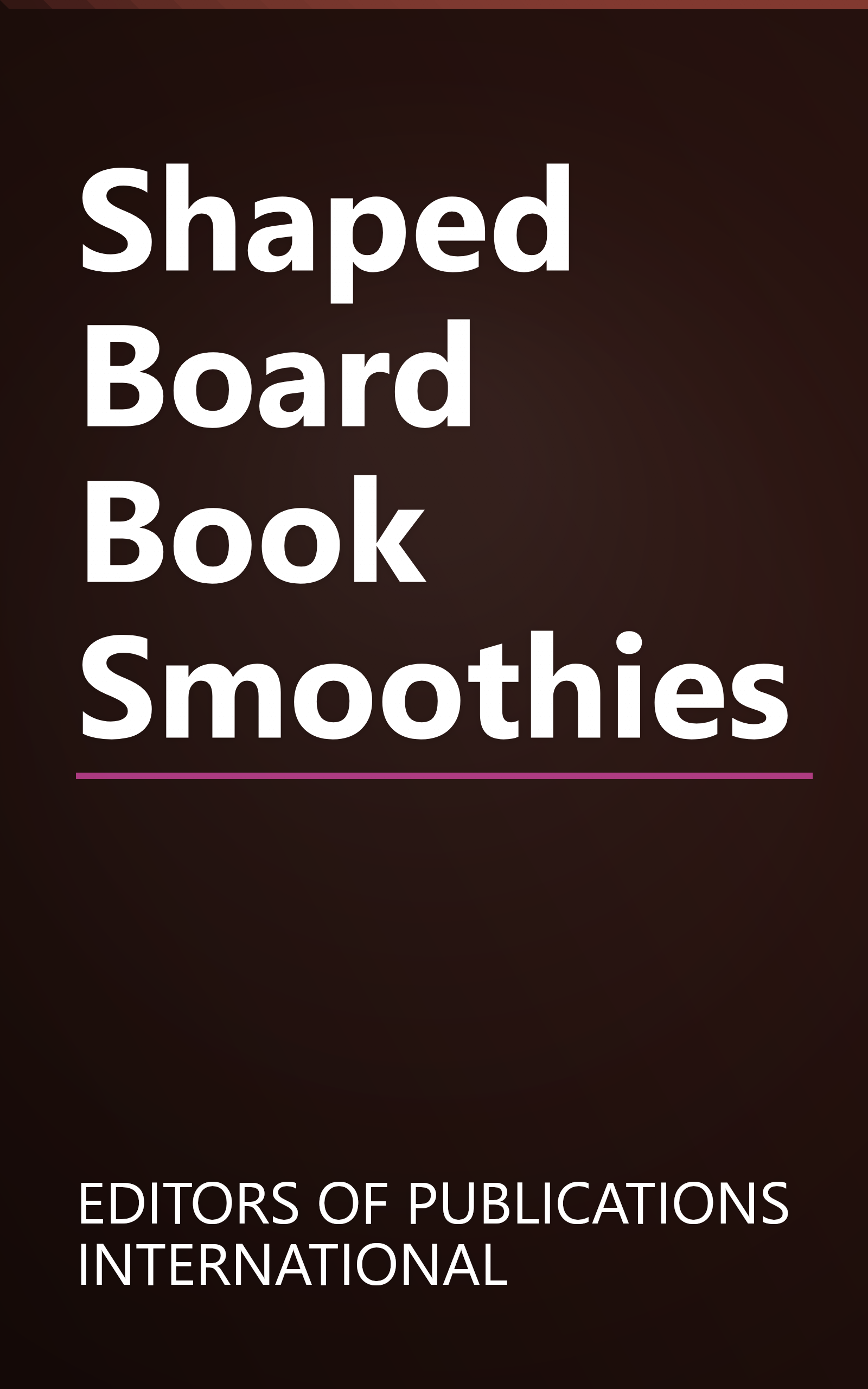 Shaped Board Book Smoothies book cover