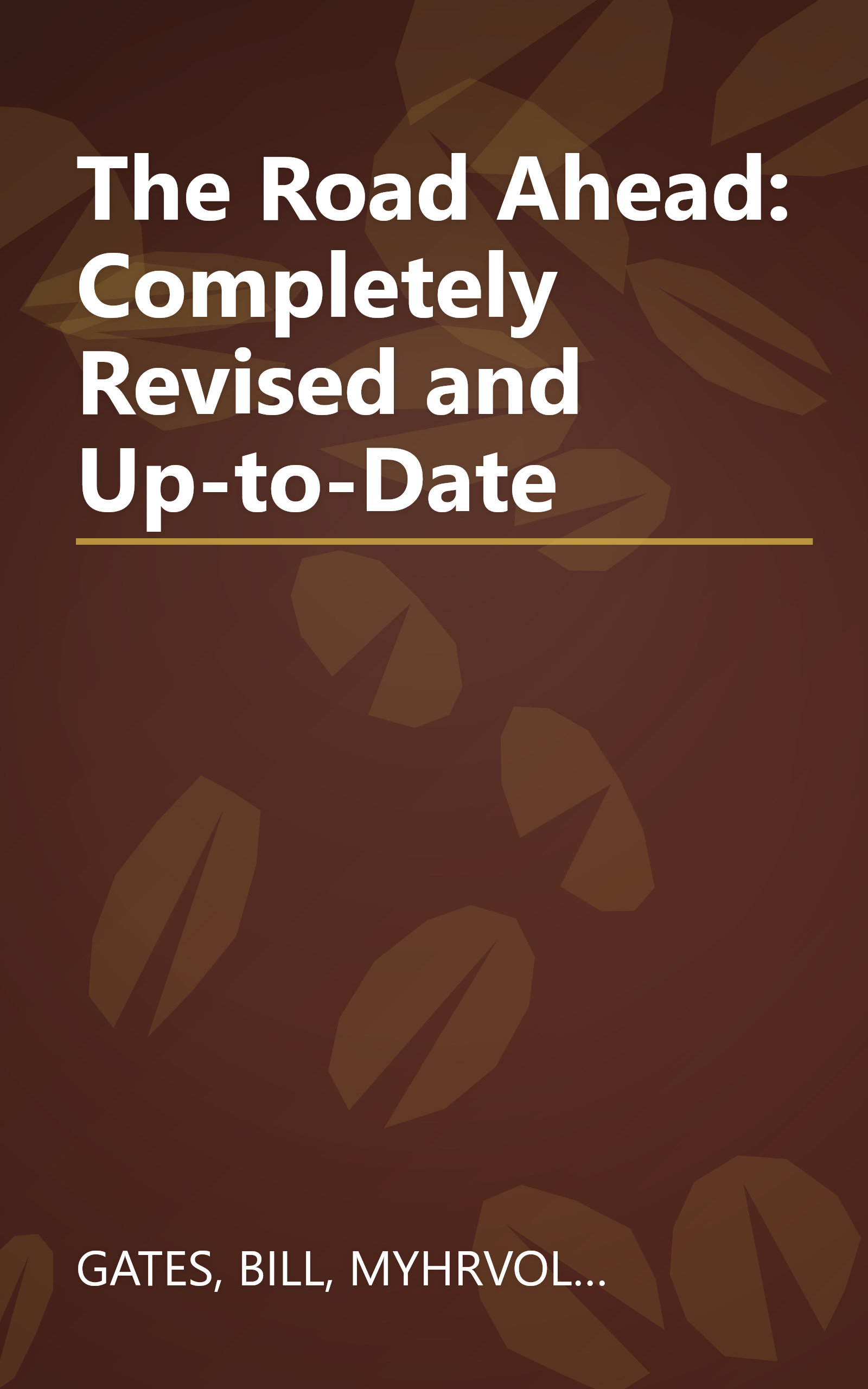 The Road Ahead: Completely Revised and Up-to-Date book cover