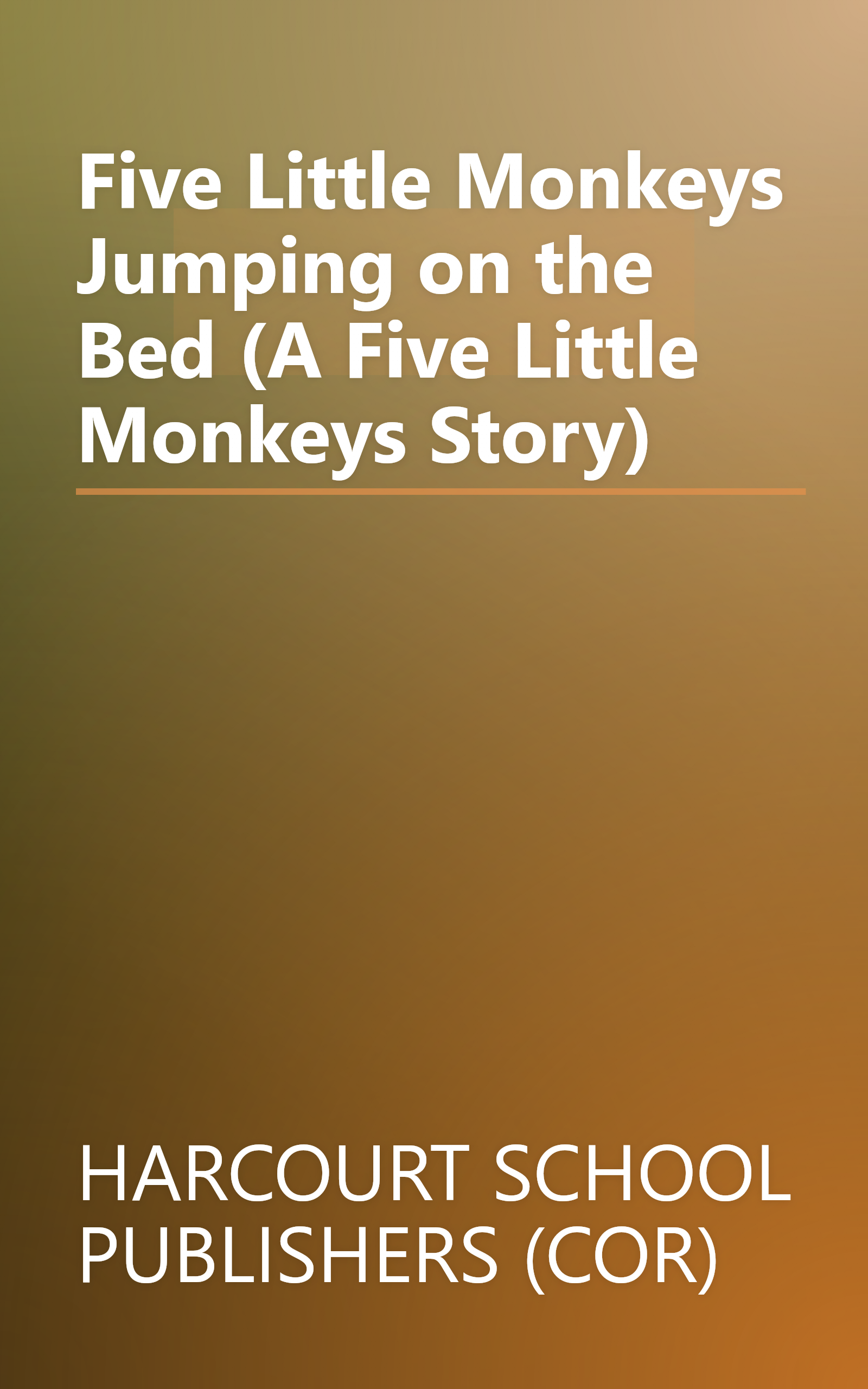 Five Little Monkeys Jumping on the Bed (A Five Little Monkeys Story) book cover