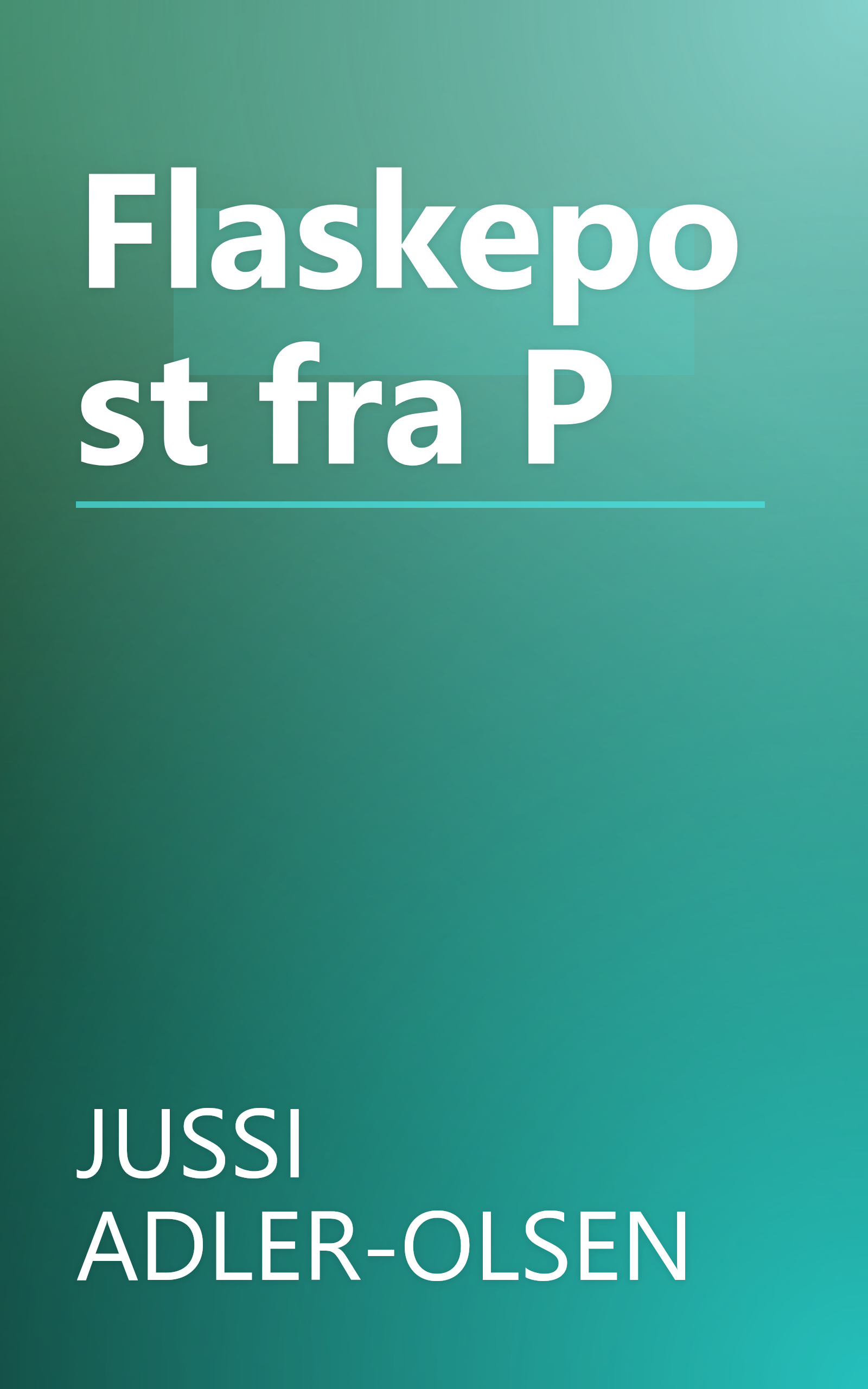 Flaskepost fra P book cover