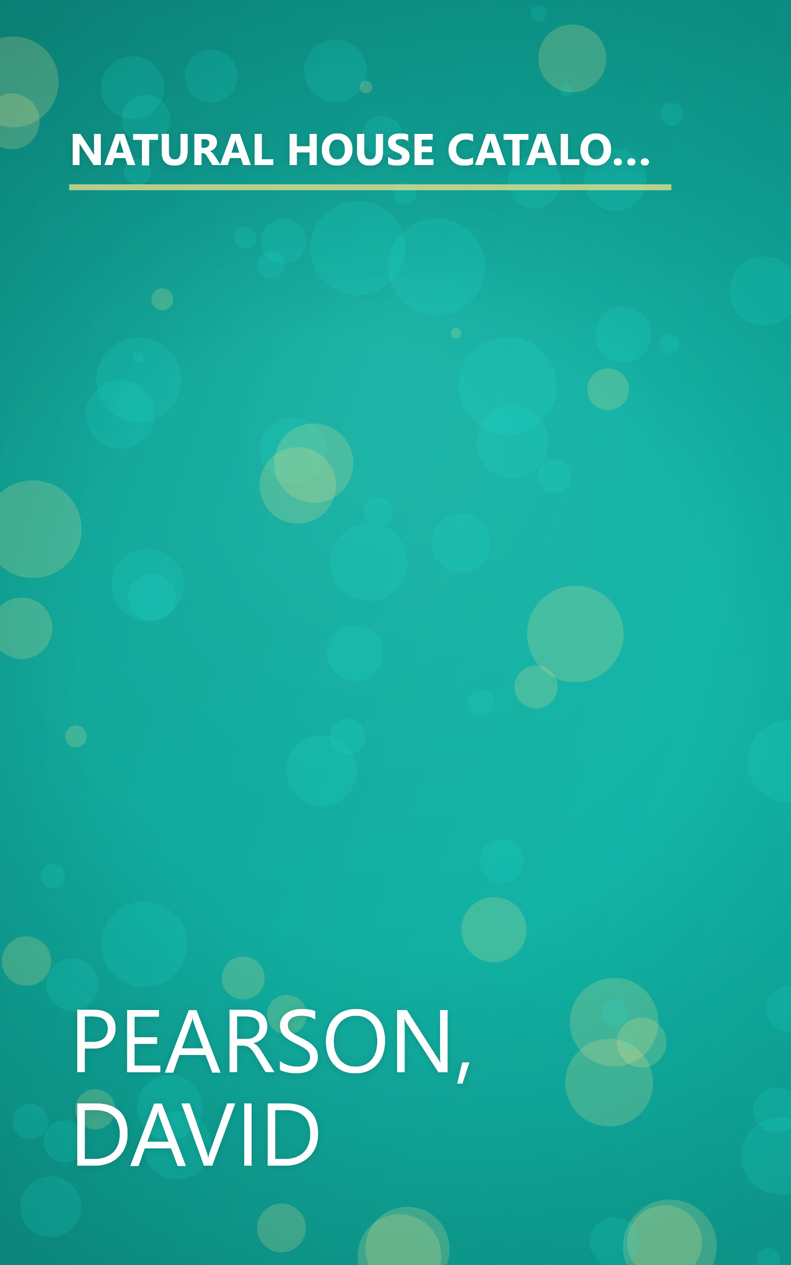 NATURAL HOUSE CATALOG: Where to Get Everything You Need to Create an Environmentally Friendly Home book cover