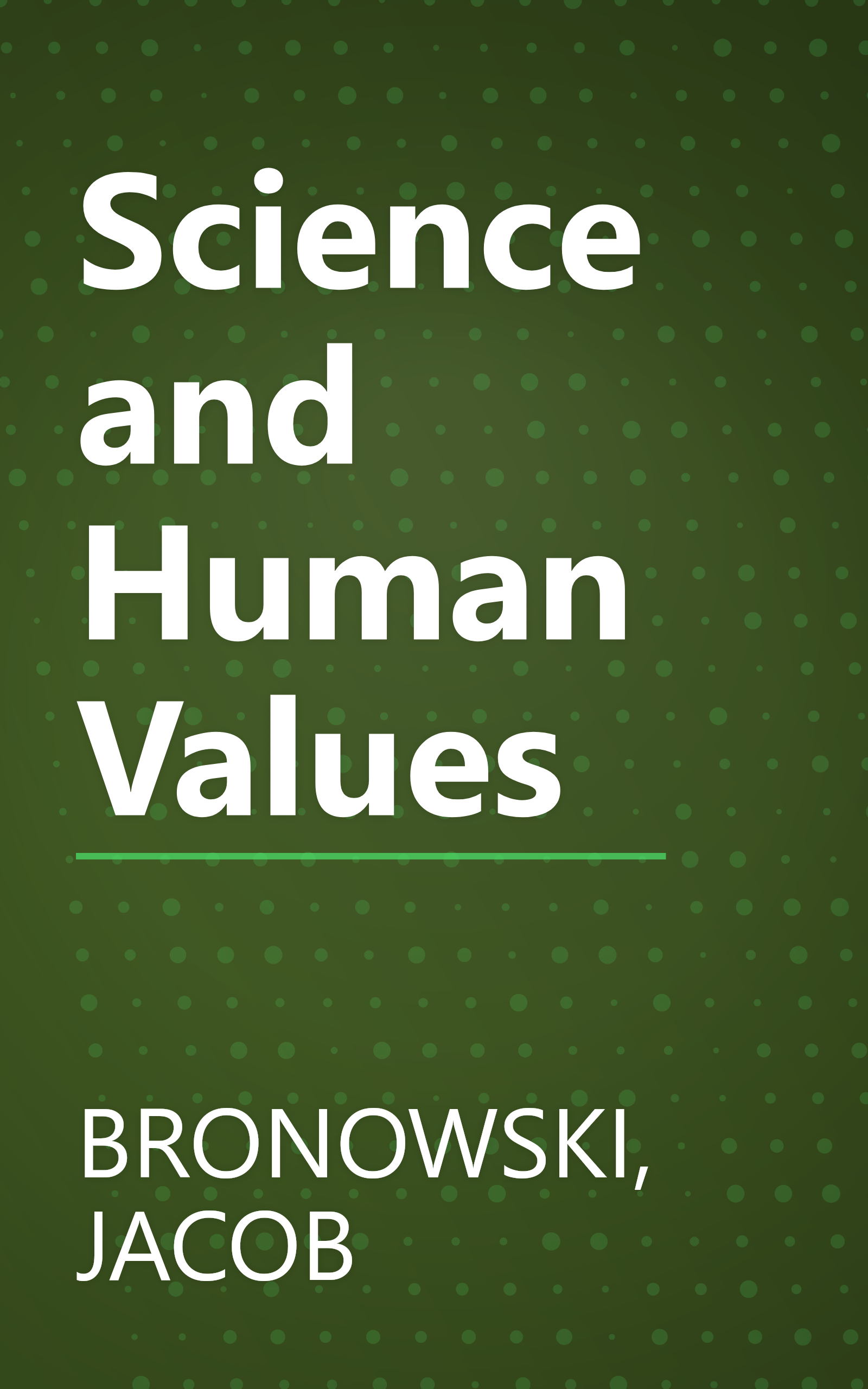 Science and Human Values book cover