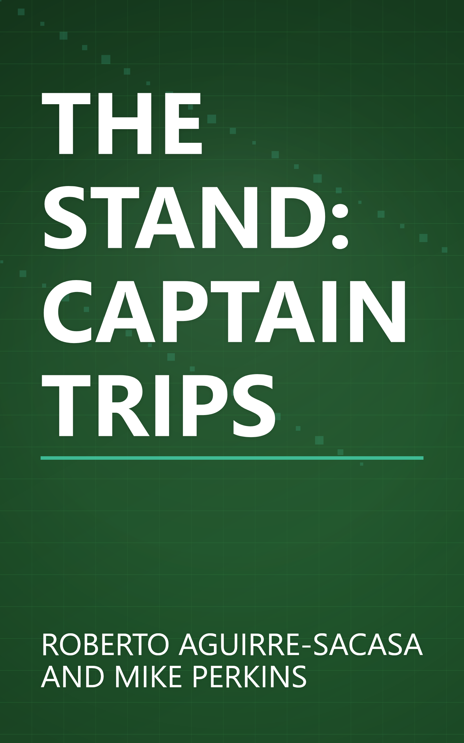 THE STAND: CAPTAIN TRIPS book cover