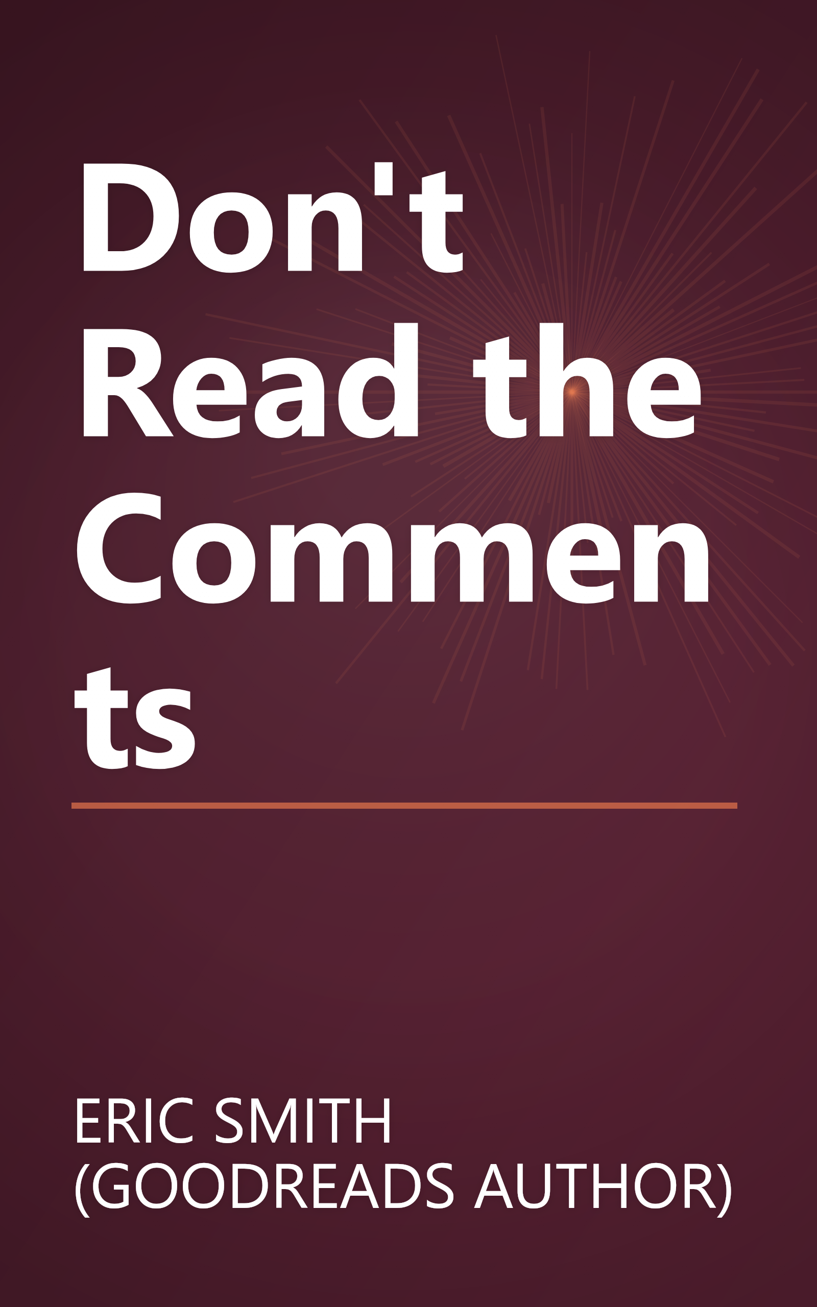 Don't Read the Comments book cover