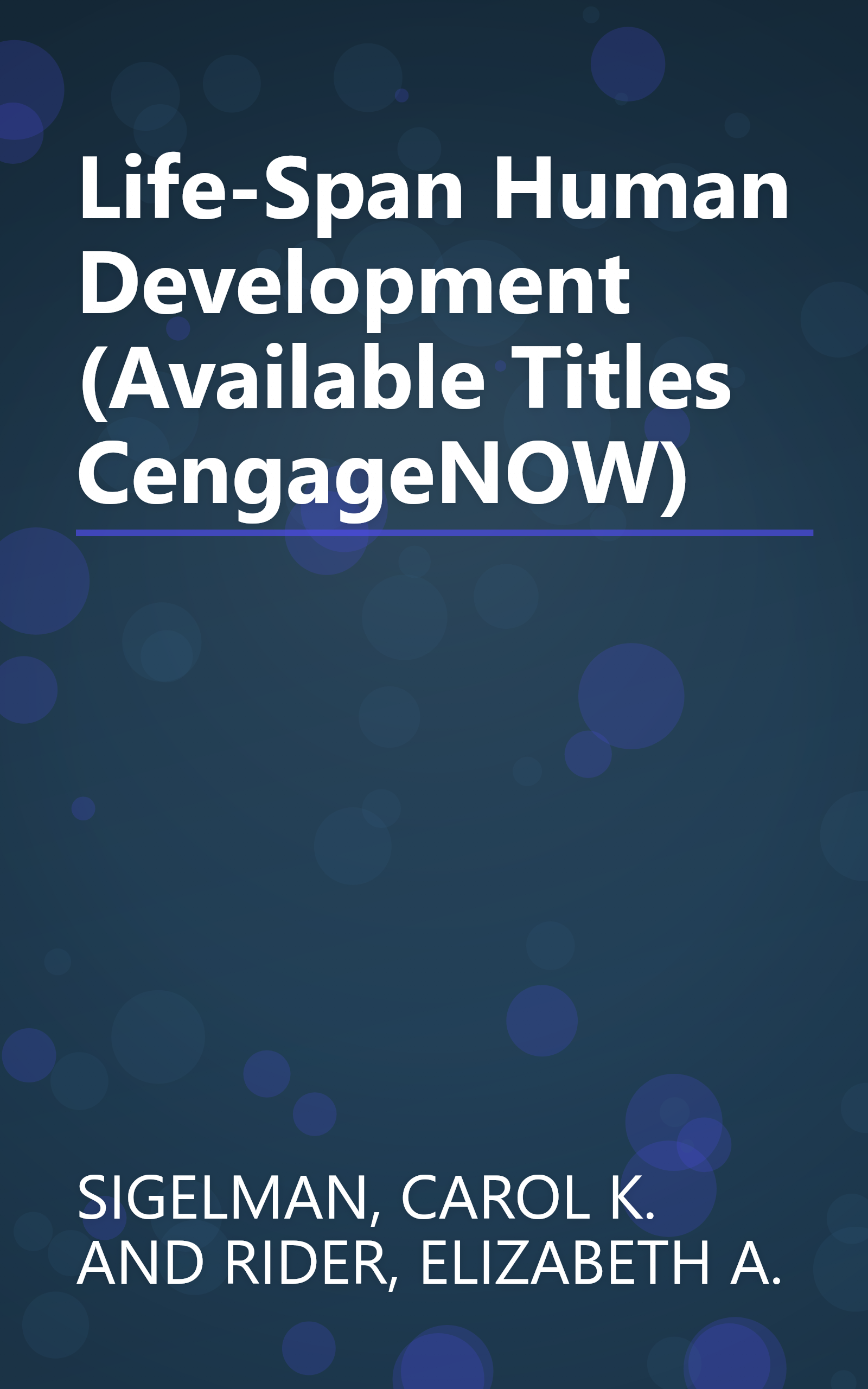 Life-Span Human Development (Available Titles CengageNOW) book cover