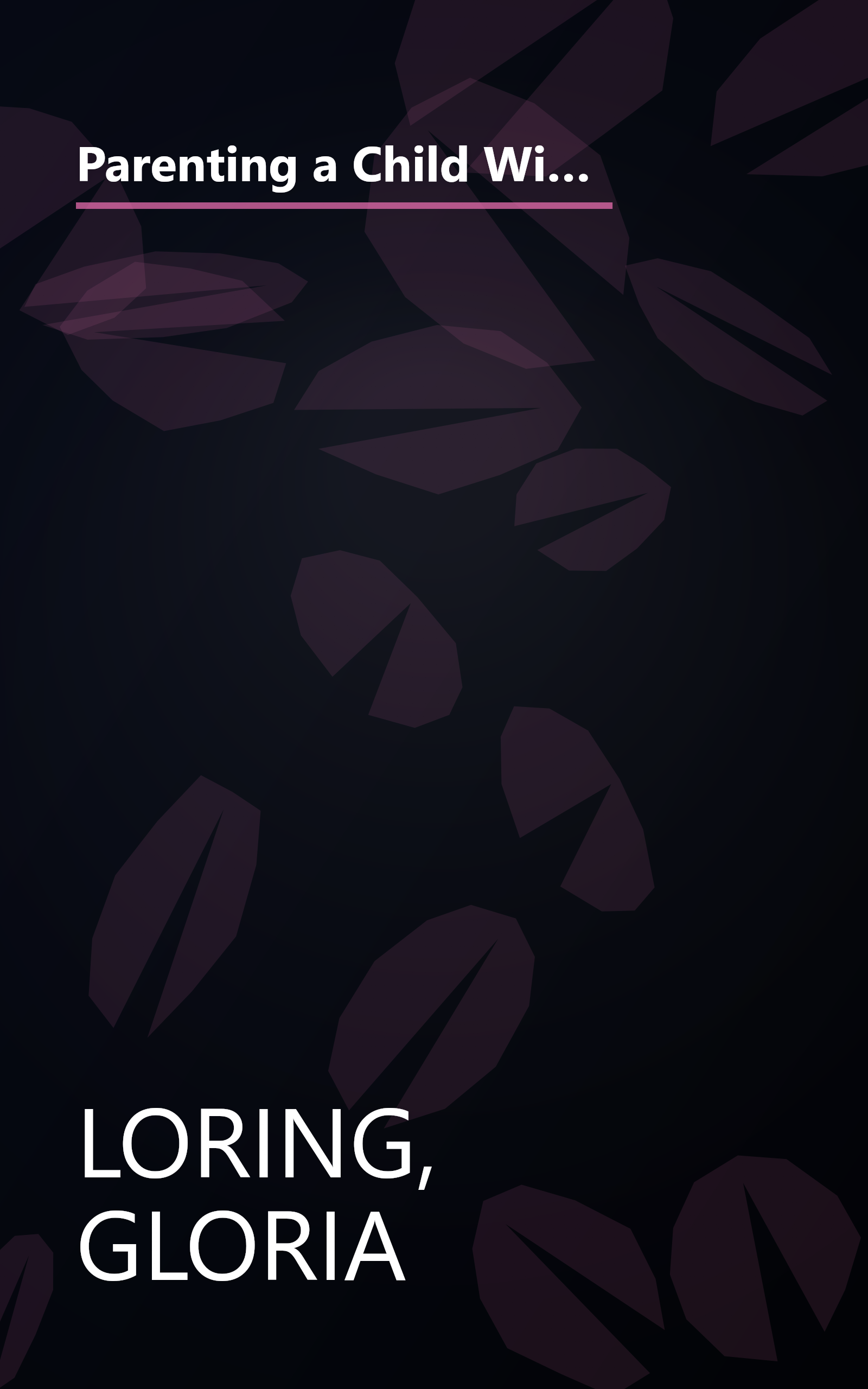 Parenting a Child With Diabetes : A Practical, Empathetic Guide to Help You and Your Child Live with Diabetes book cover