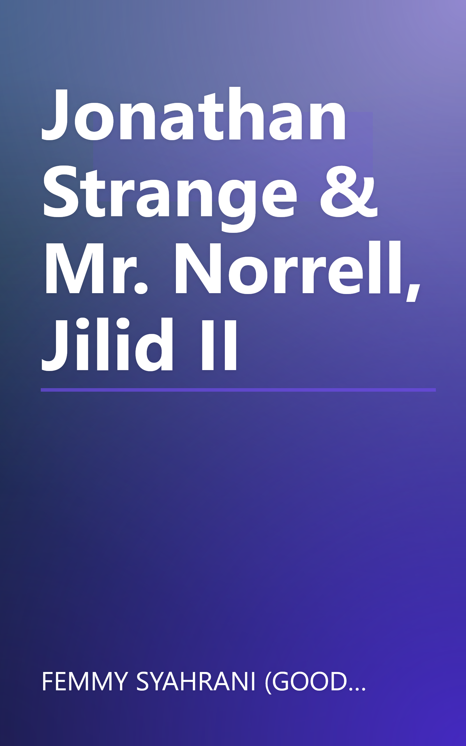 Jonathan Strange & Mr. Norrell, Jilid II book cover