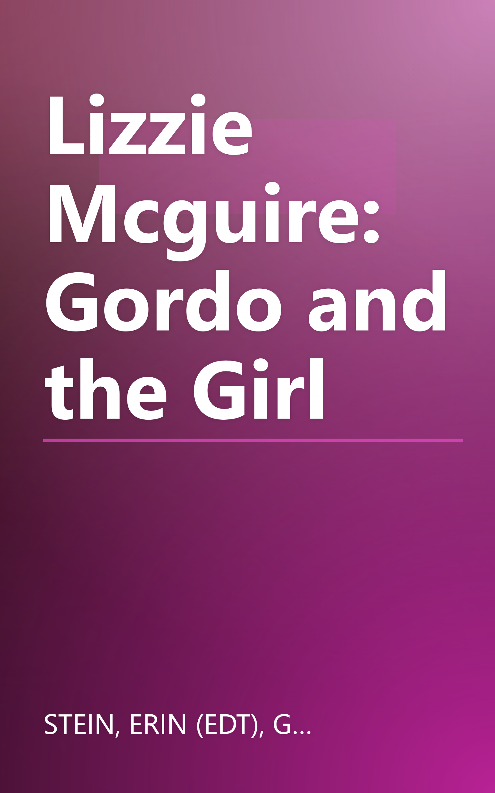 Lizzie Mcguire: Gordo and the Girl book cover