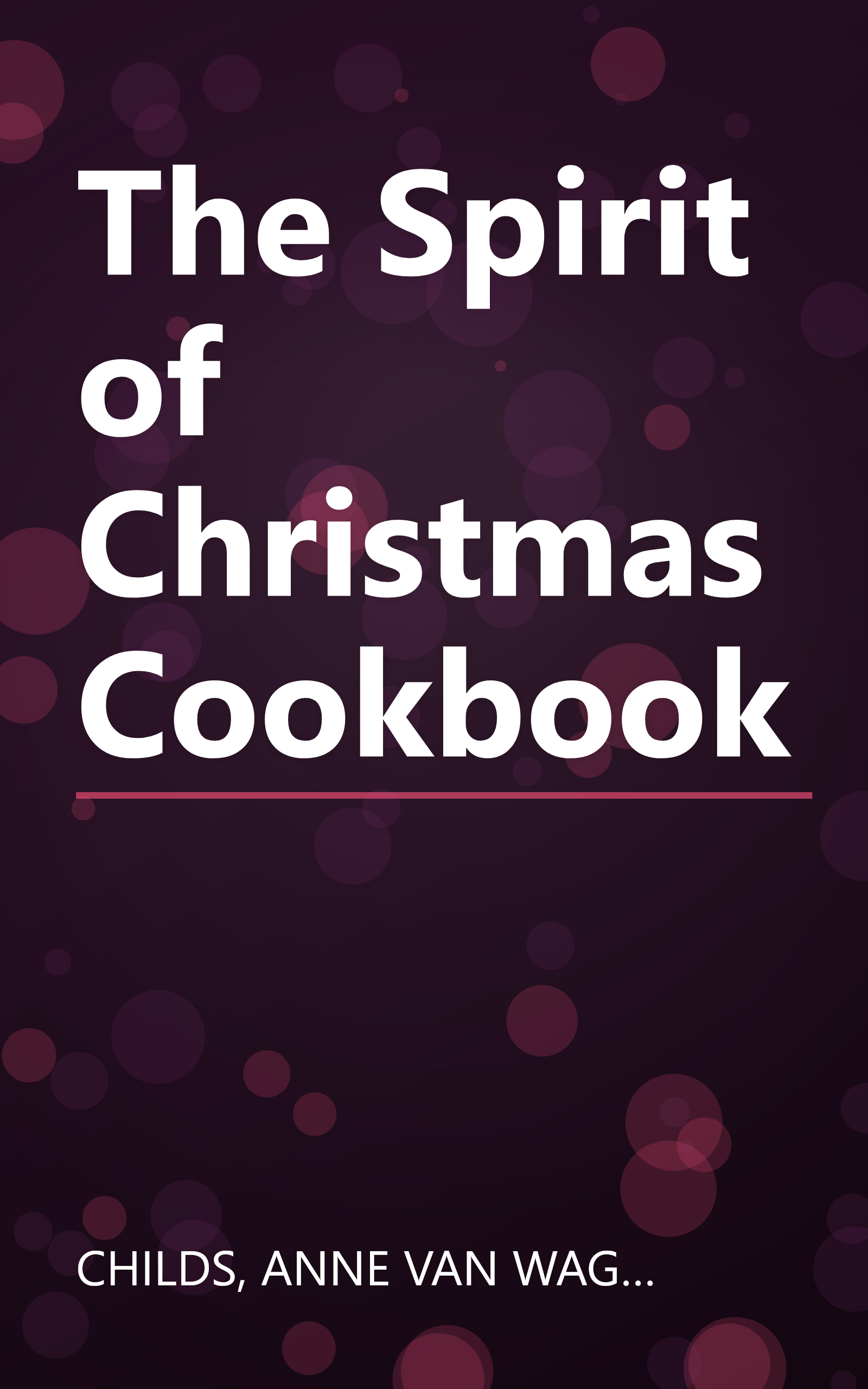 The Spirit of Christmas Cookbook book cover