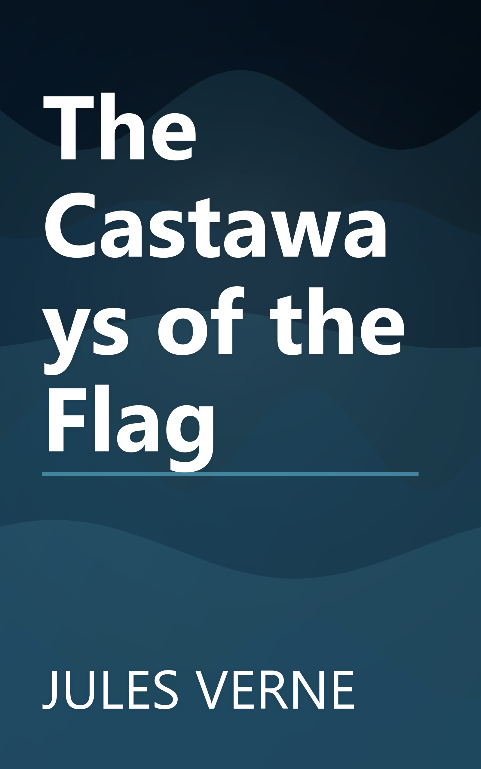 The Castaways of the Flag book cover