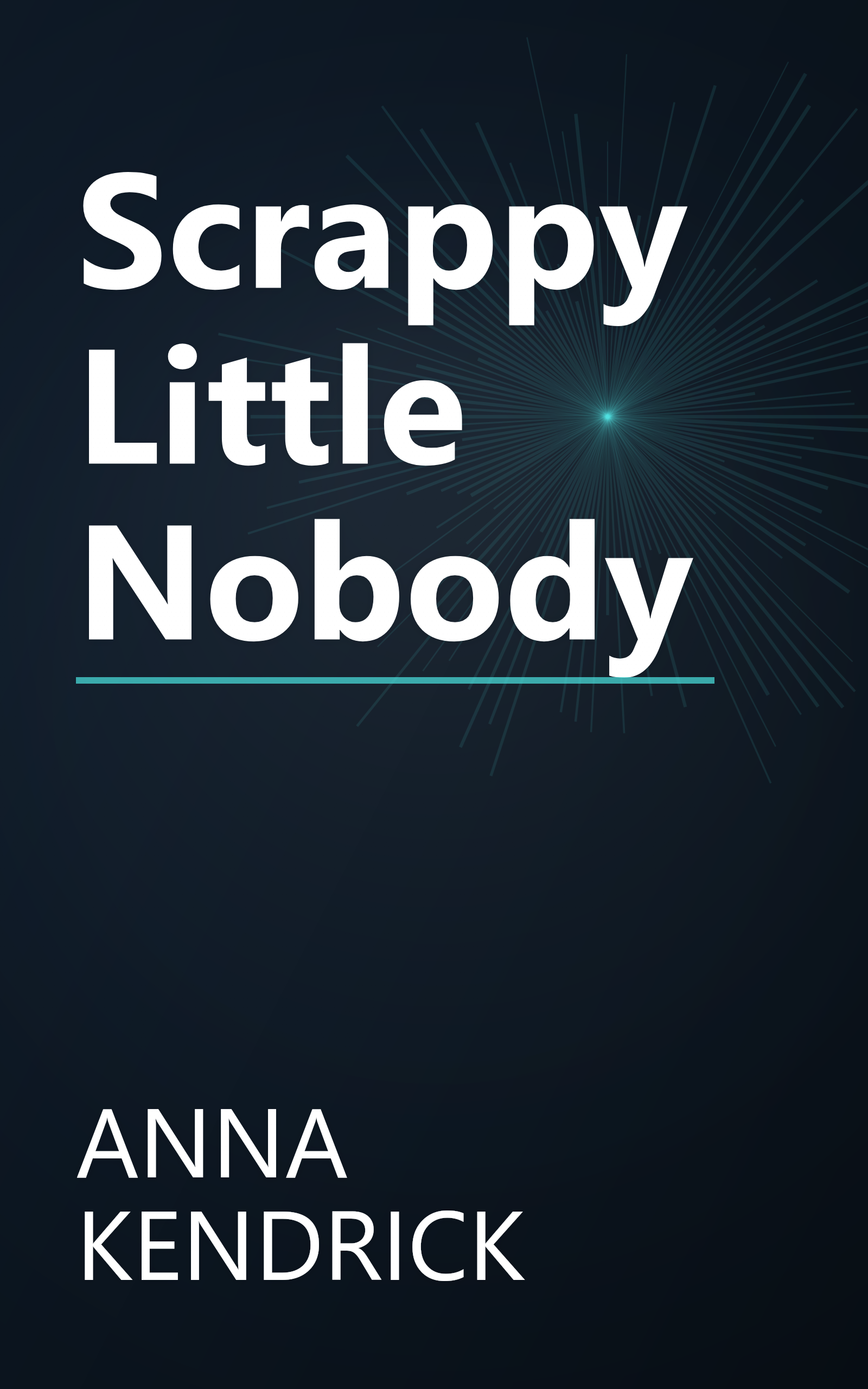 Scrappy Little Nobody book cover
