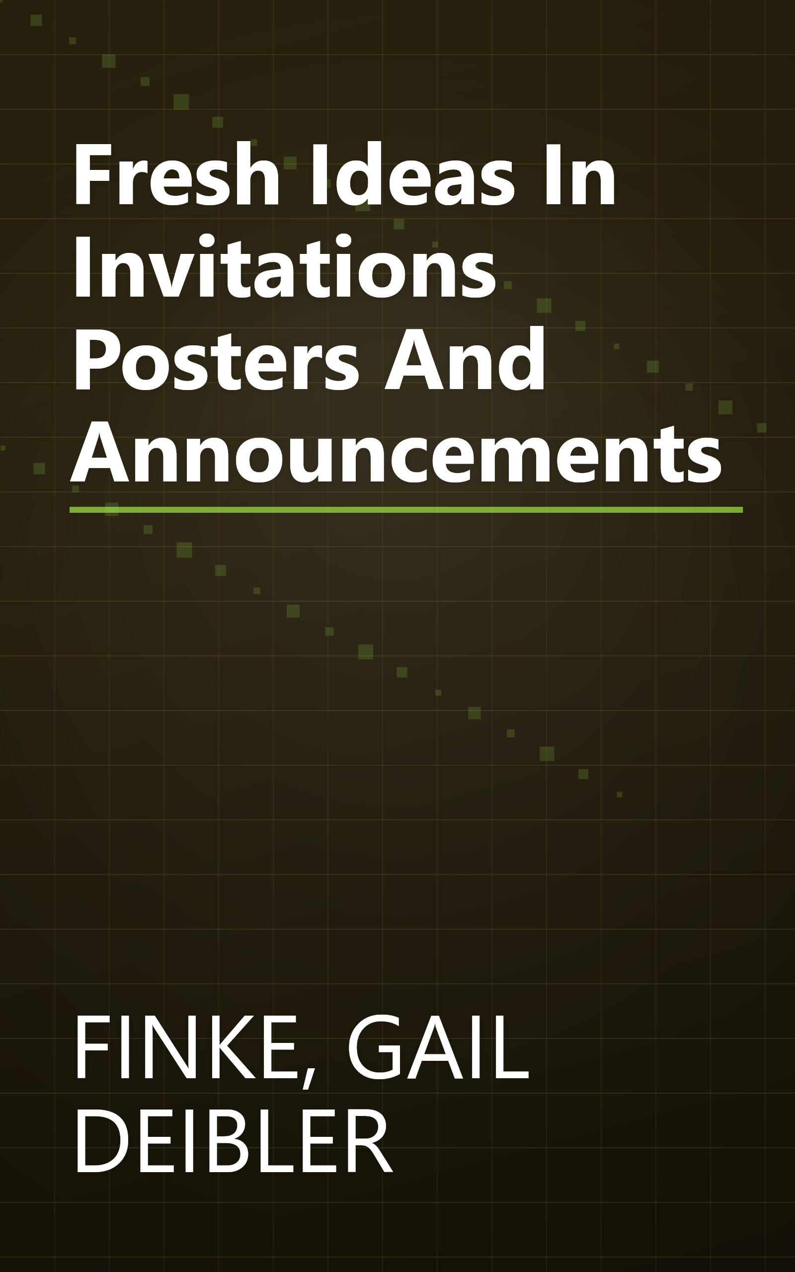 Fresh Ideas In Invitations Posters And Announcements book cover