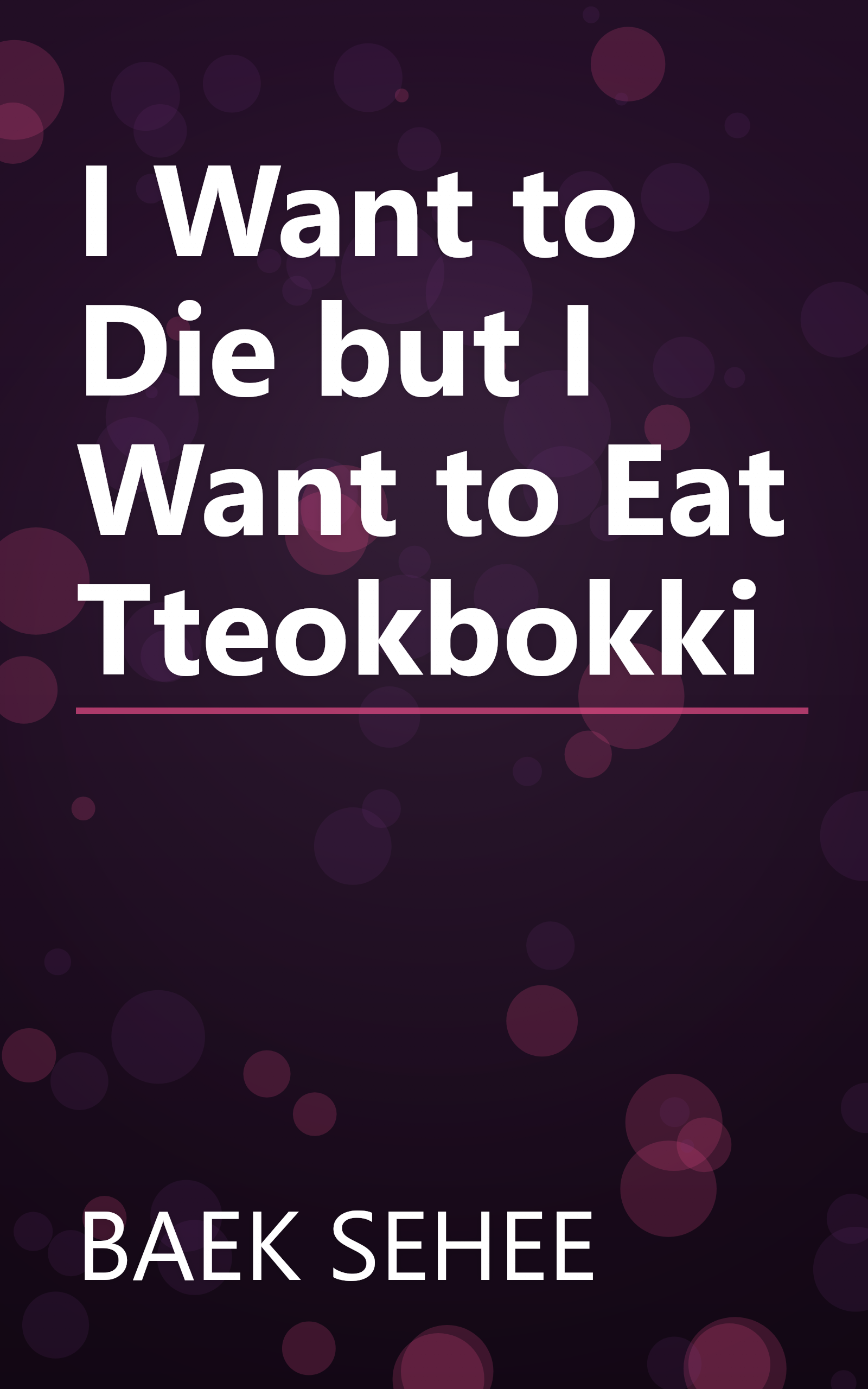 I Want to Die but I Want to Eat Tteokbokki book cover