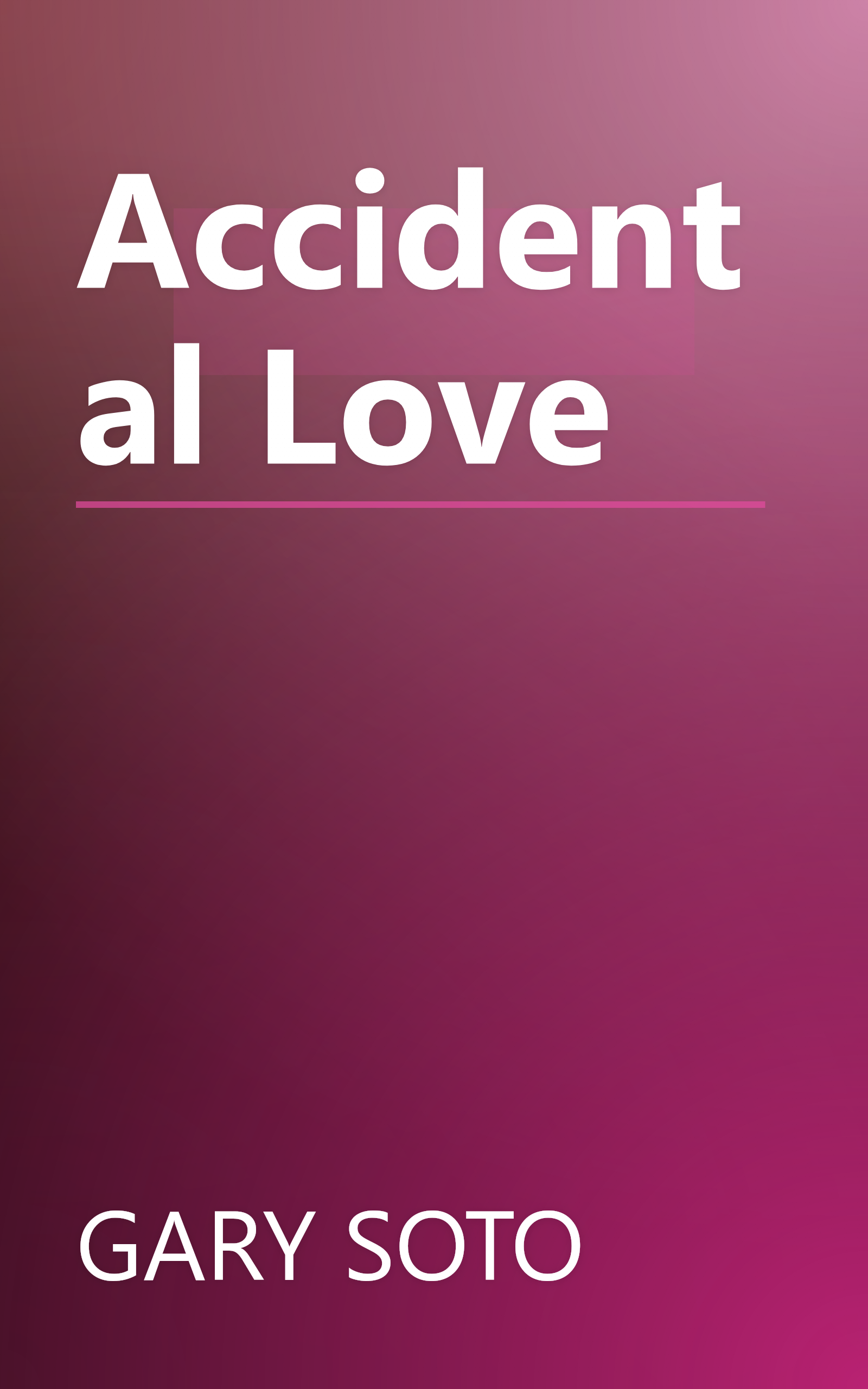 Accidental Love book cover