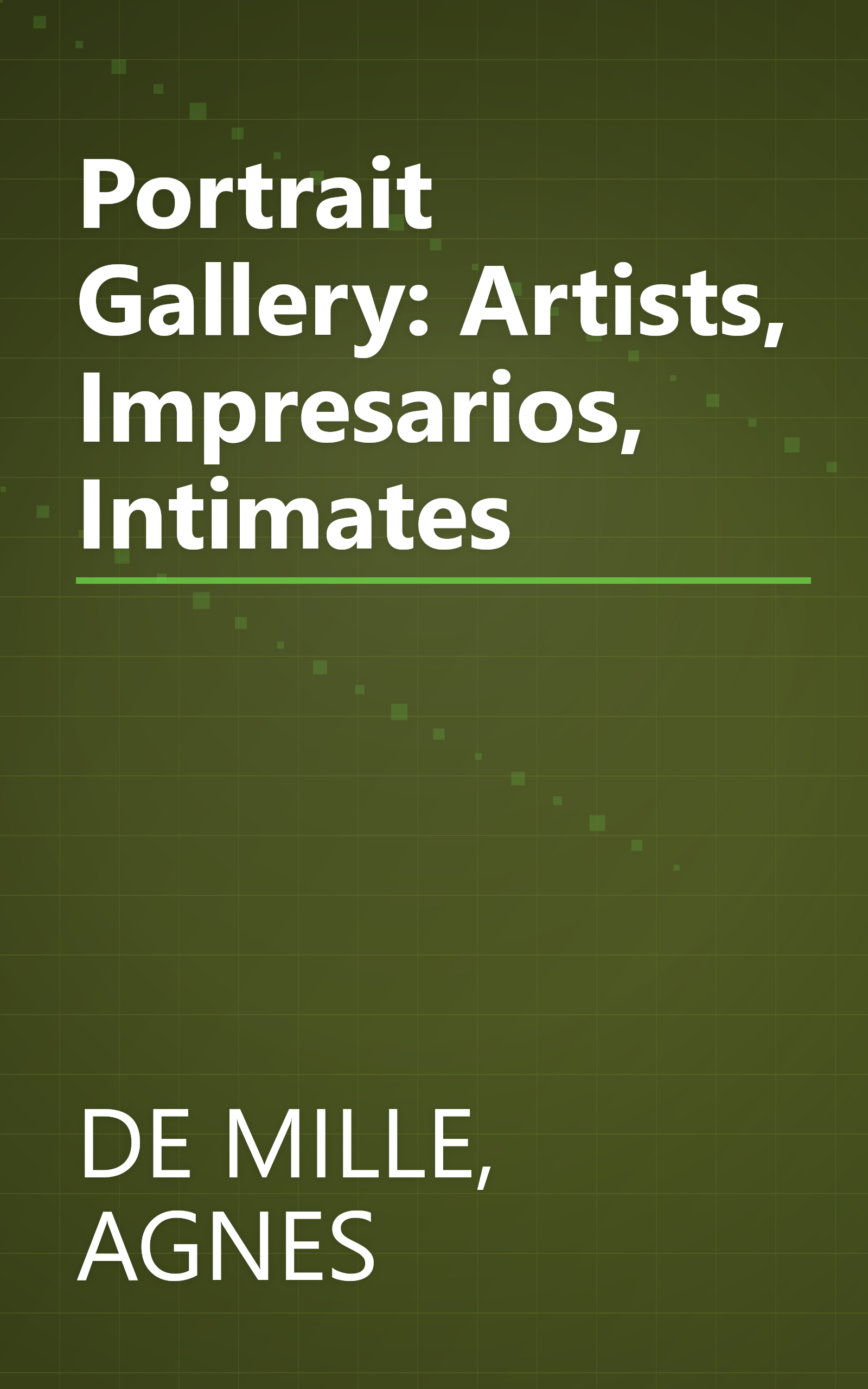 Portrait Gallery: Artists, Impresarios, Intimates book cover