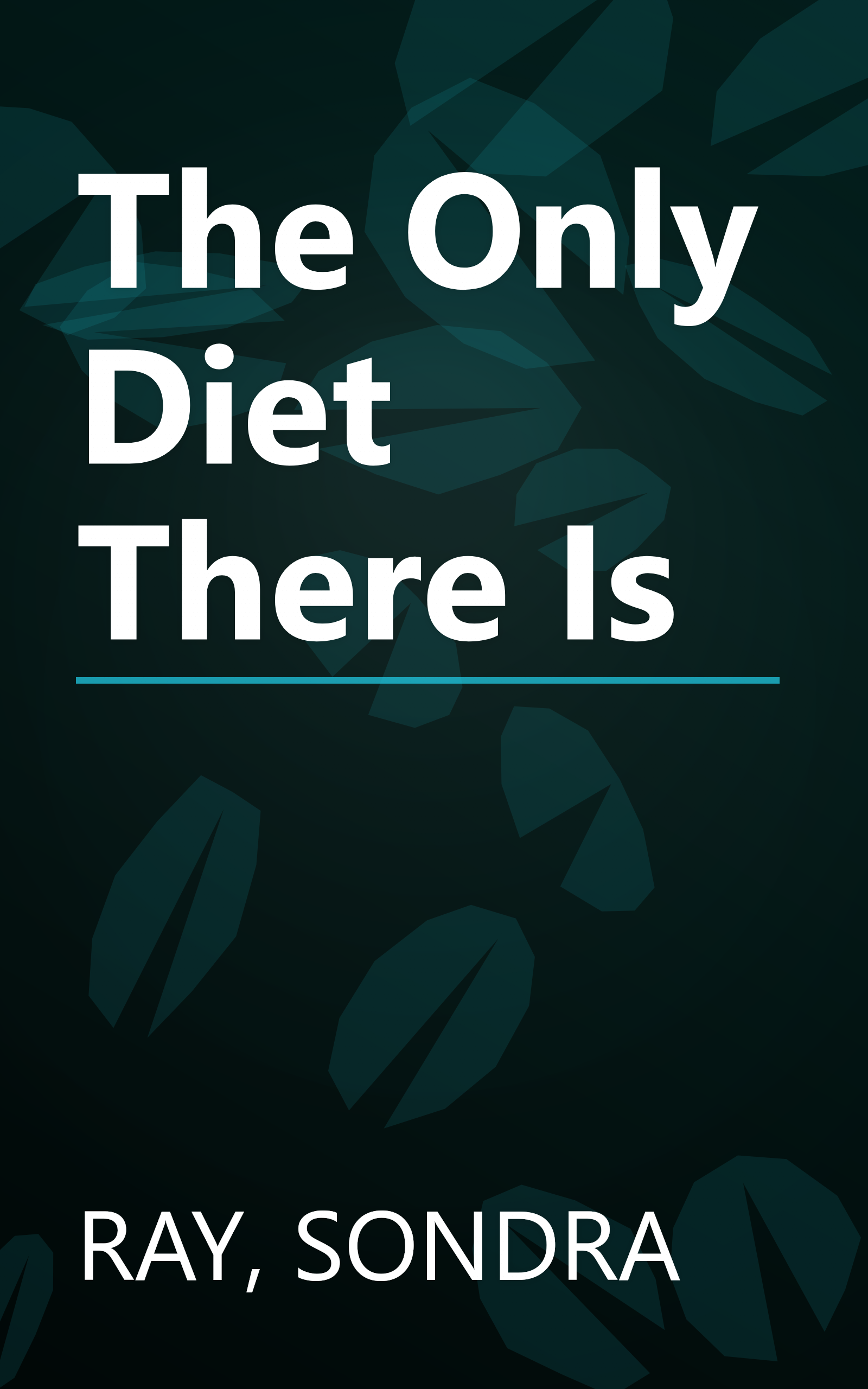 The Only Diet There Is book cover