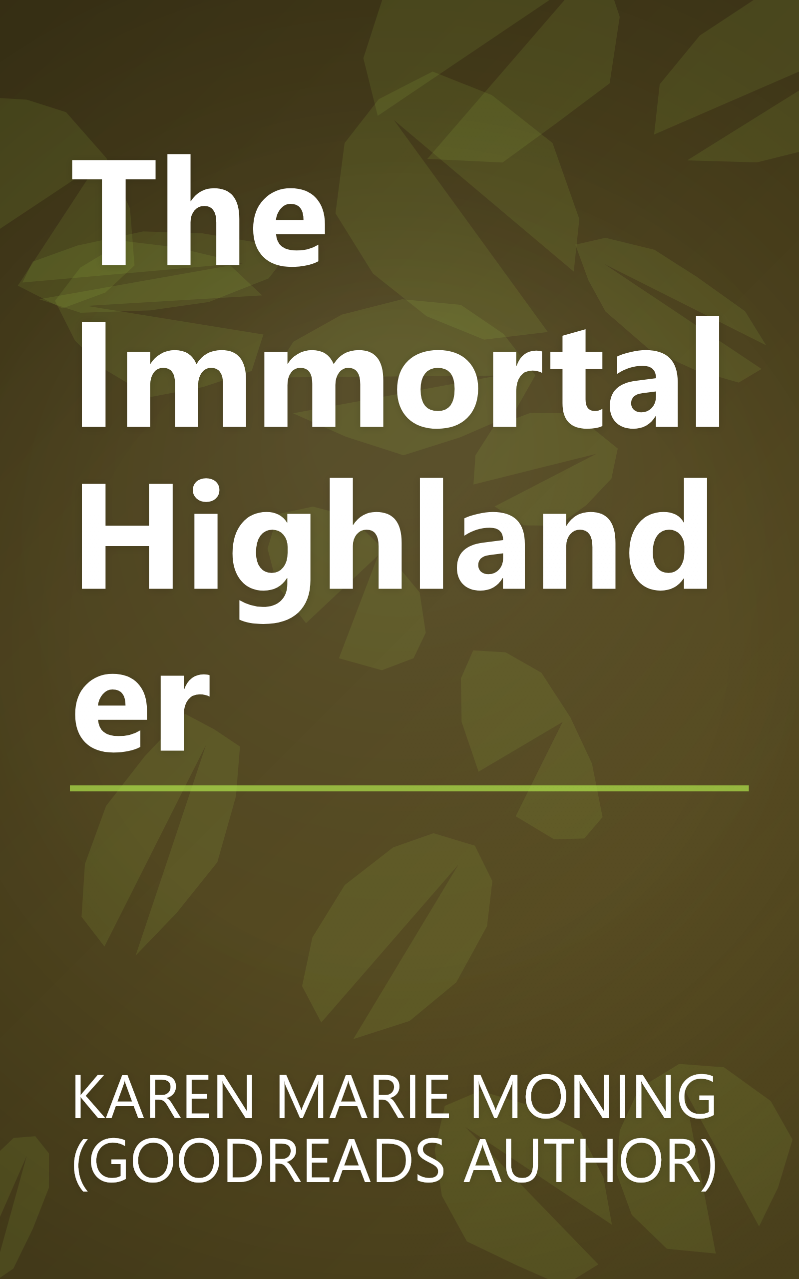 The Immortal Highlander book cover