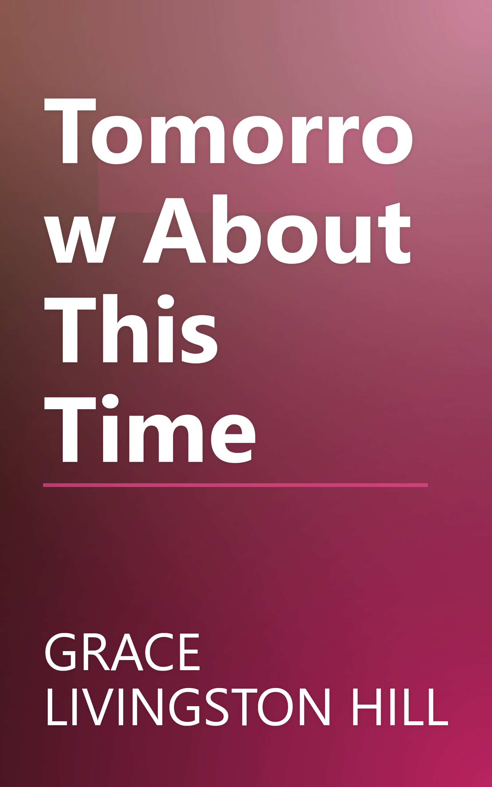Tomorrow About This Time book cover