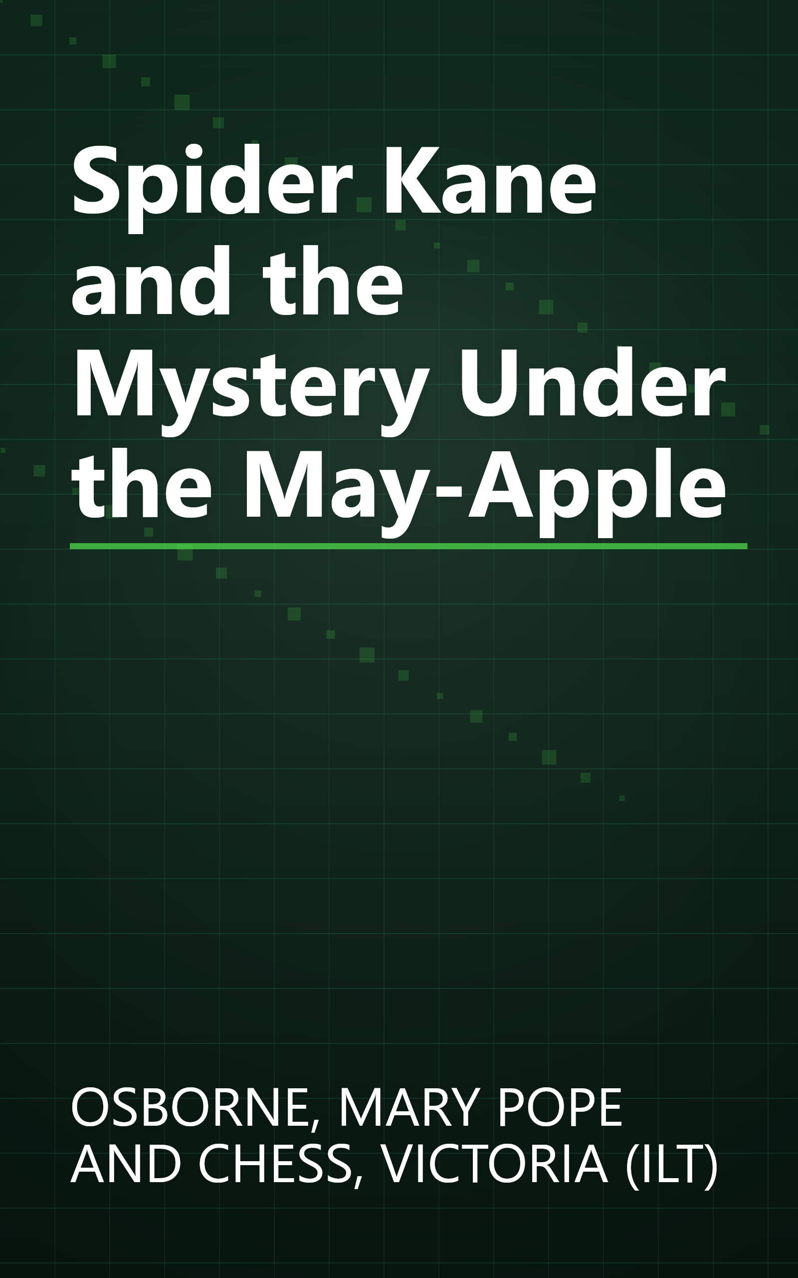 Spider Kane and the Mystery Under the May-Apple book cover