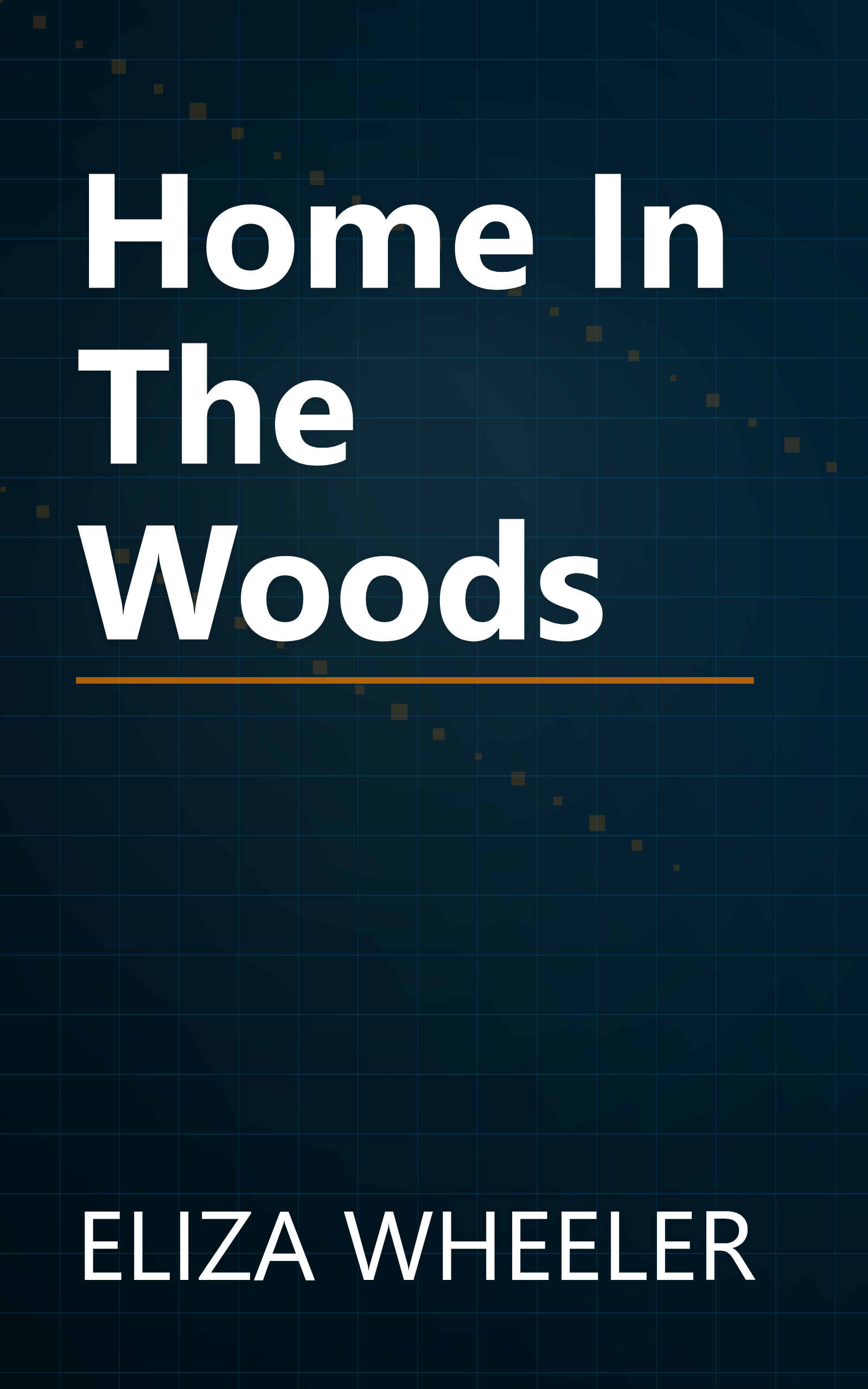 Home In The Woods book cover