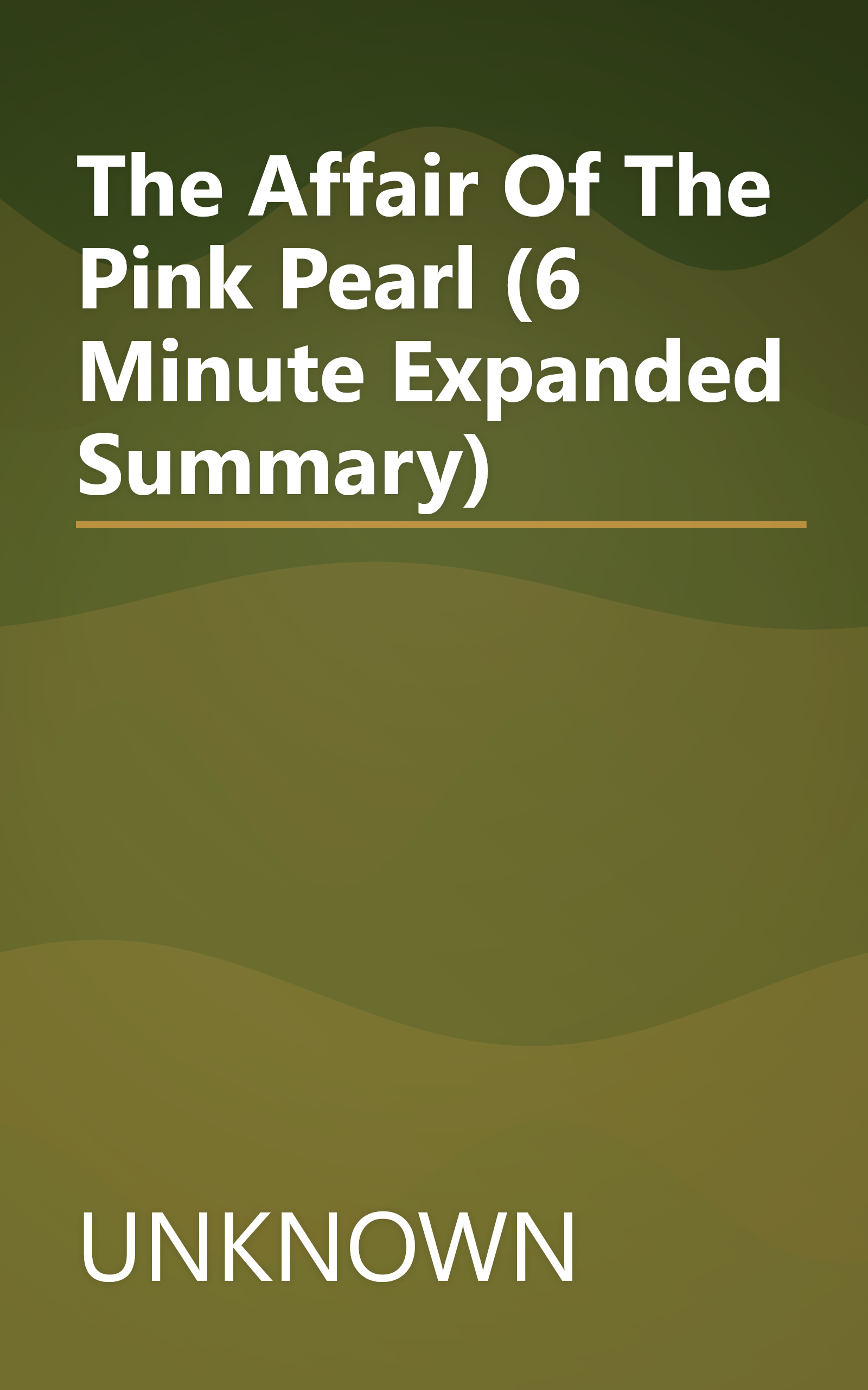 The Affair Of The Pink Pearl (6 Minute   Expanded Summary) book cover