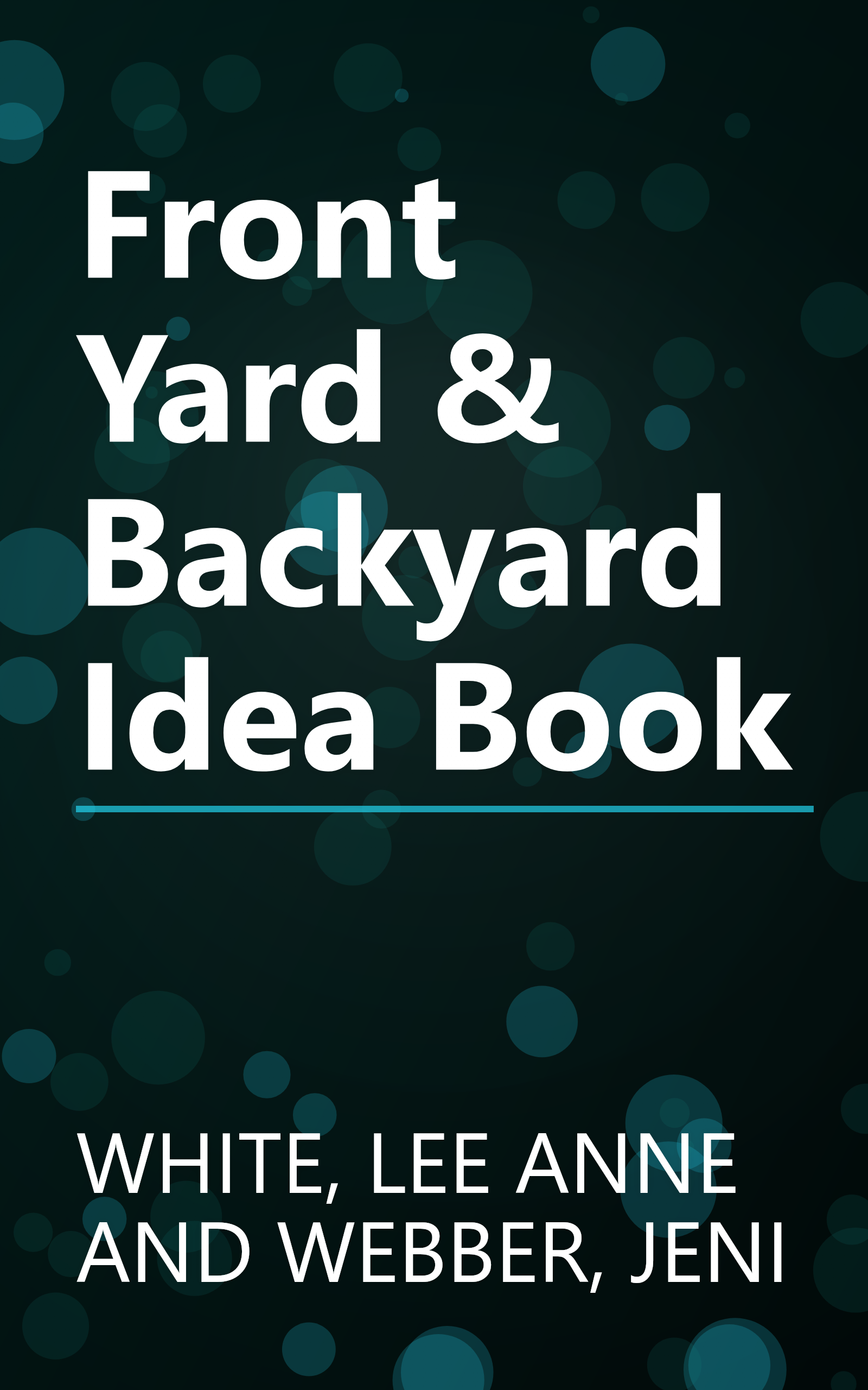 Front Yard & Backyard Idea Book book cover