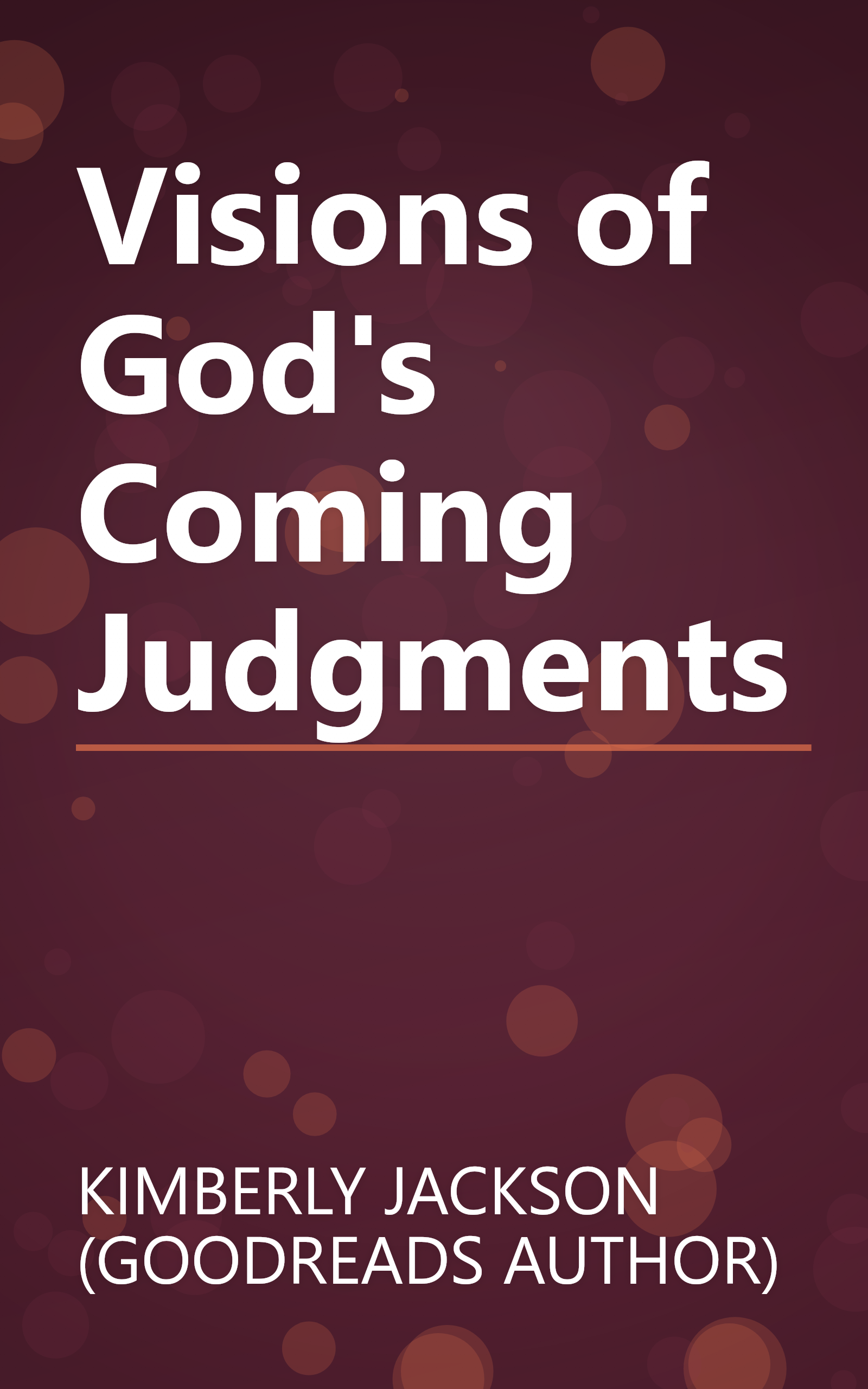 Visions of God's Coming Judgments book cover