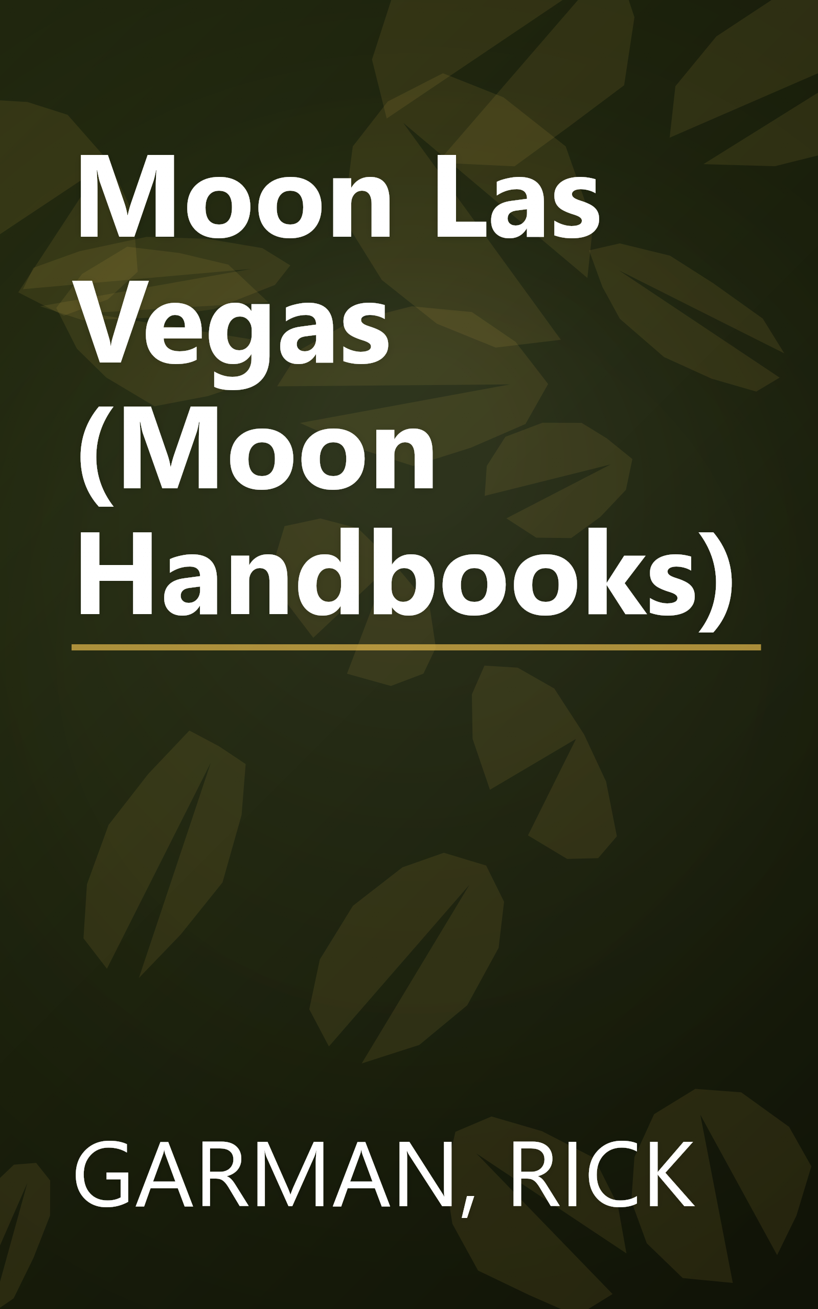 Moon Las Vegas (Moon Handbooks) book cover