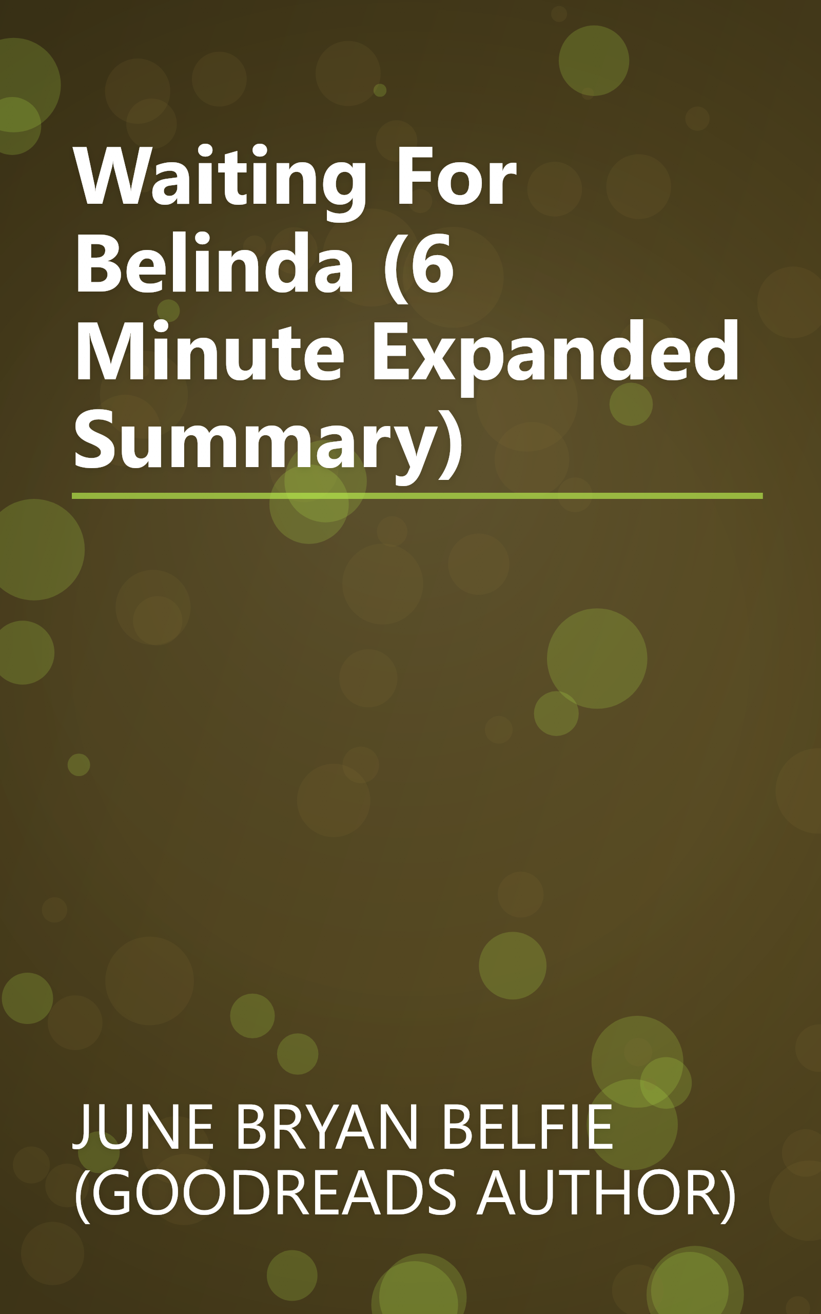 Waiting For Belinda (6 Minute   Expanded Summary) book cover