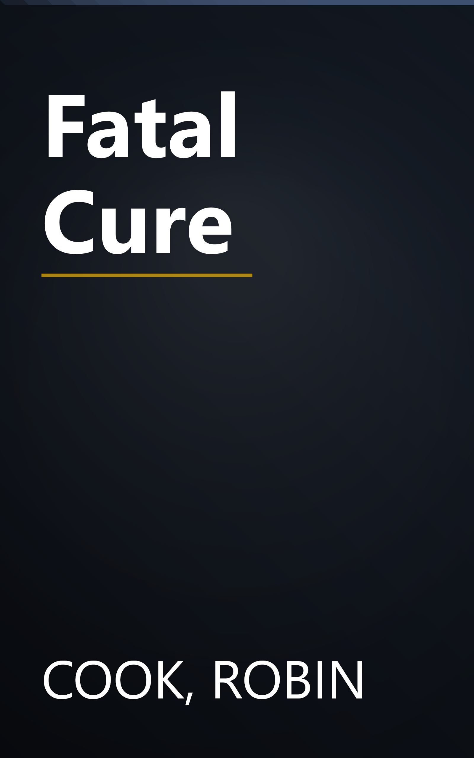 Fatal Cure book cover