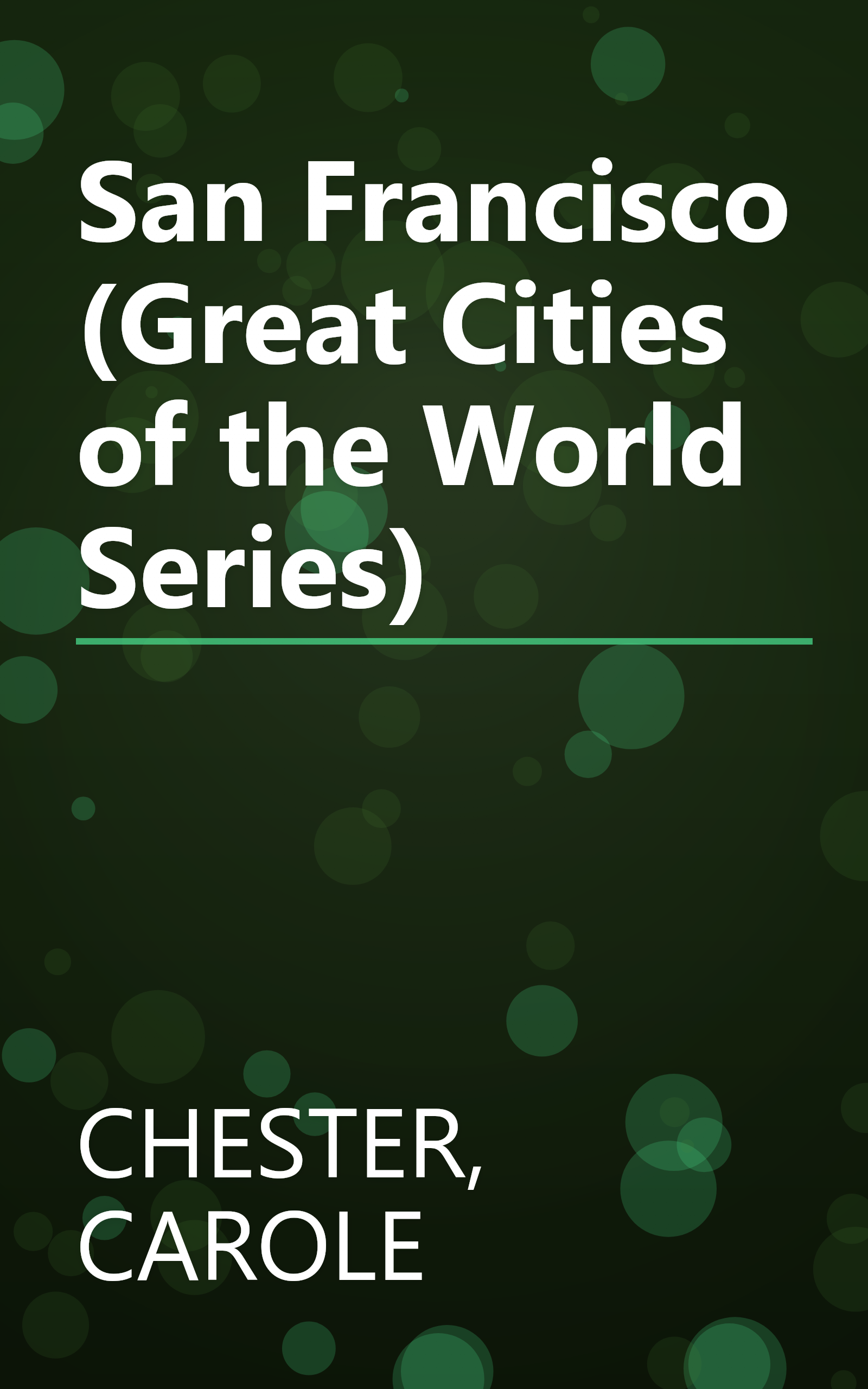San Francisco (Great Cities of the World Series) book cover