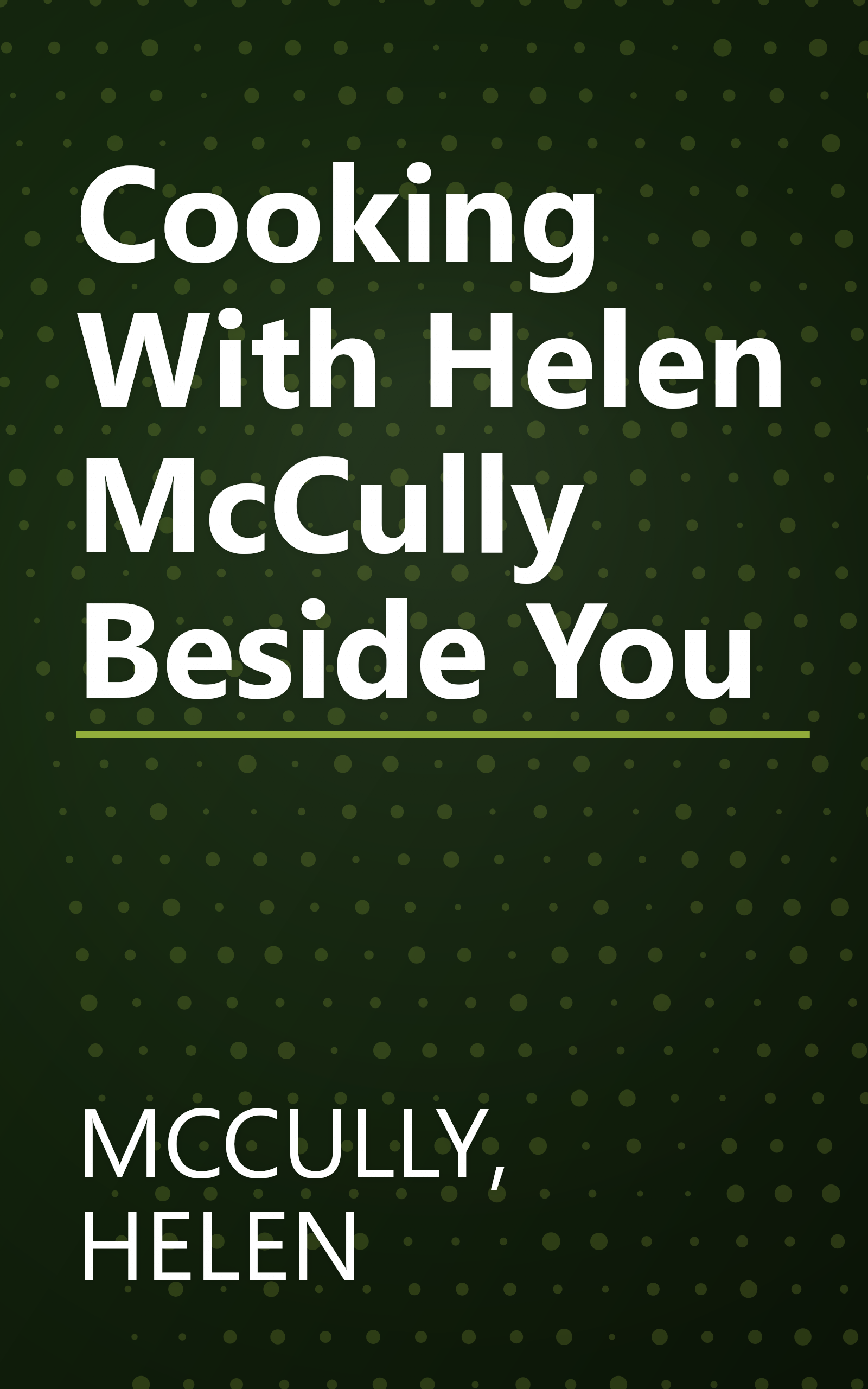 Cooking With Helen McCully Beside You book cover
