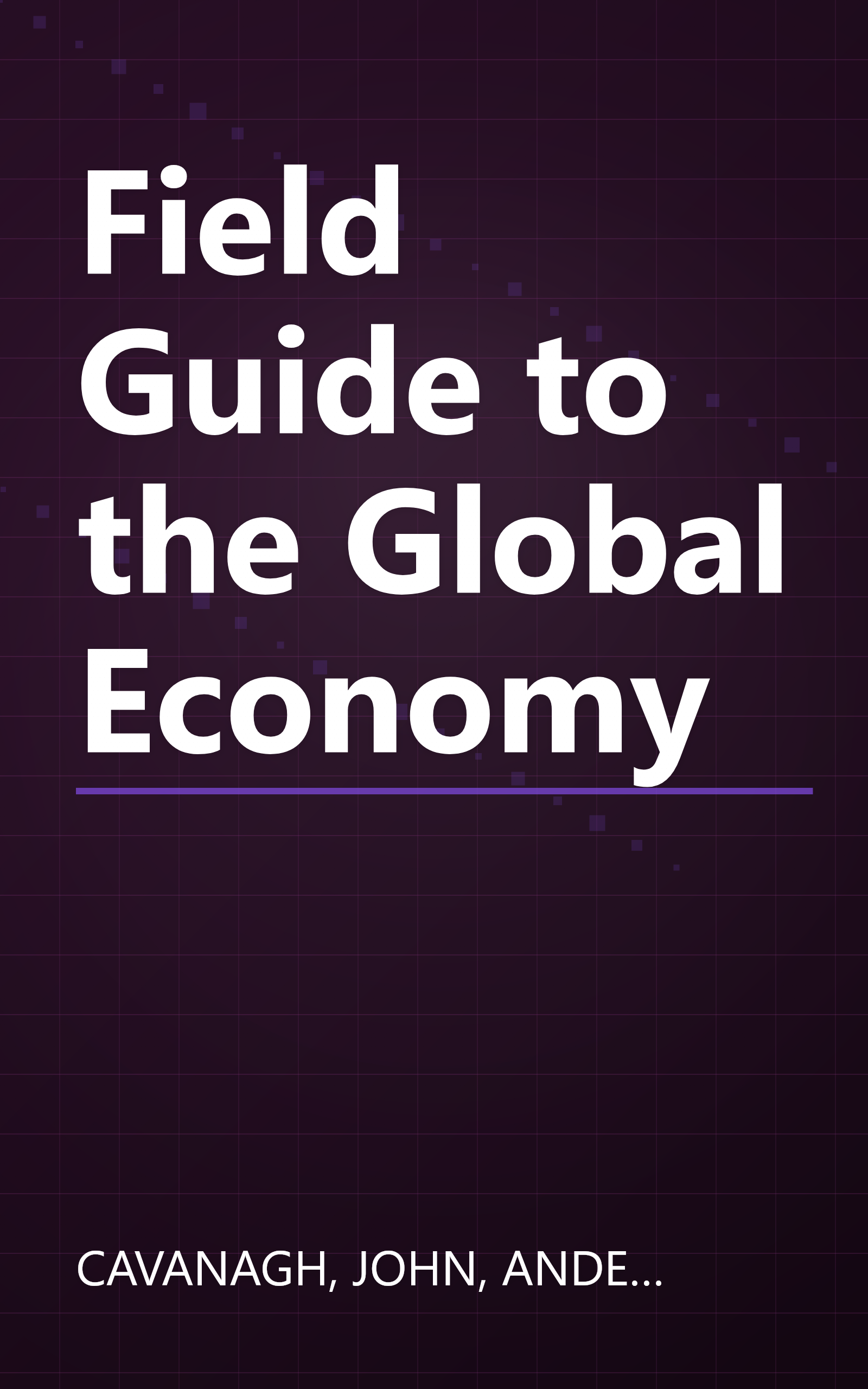 Field Guide to the Global Economy book cover