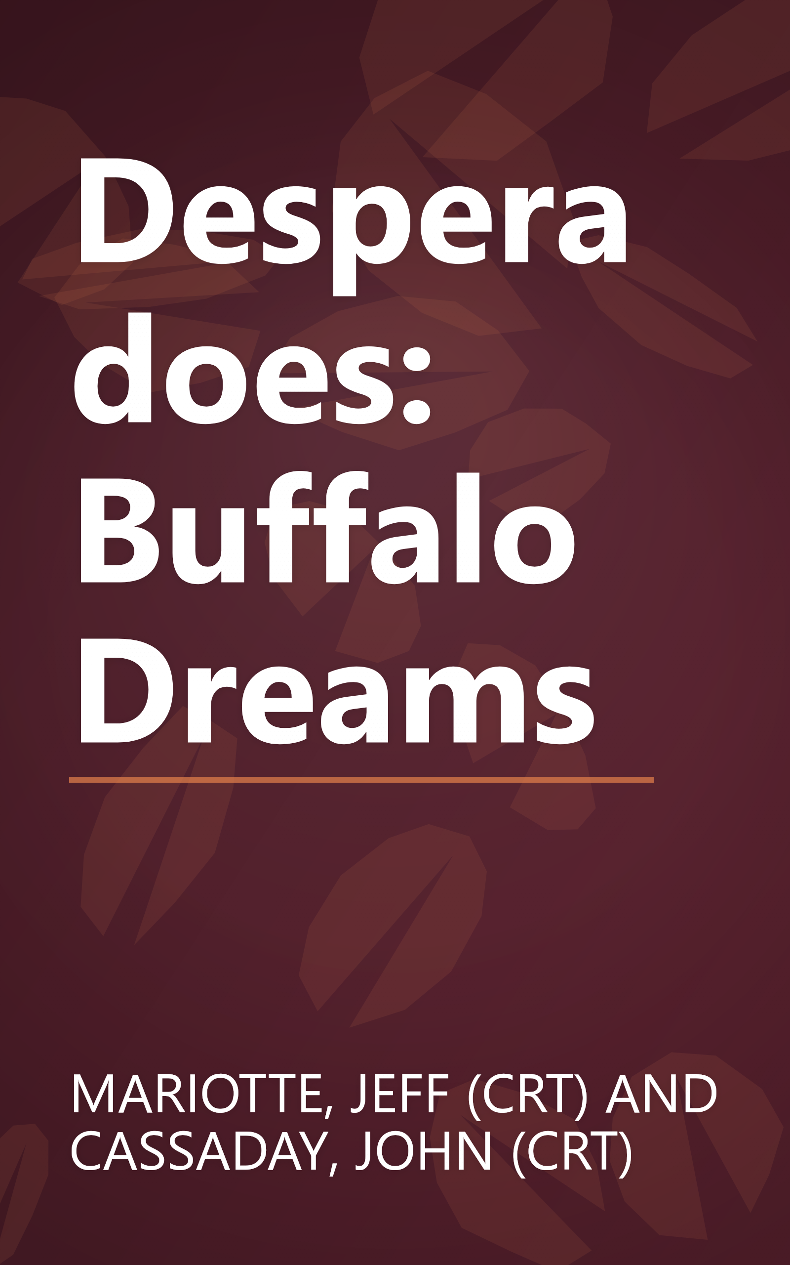 Desperadoes: Buffalo Dreams book cover