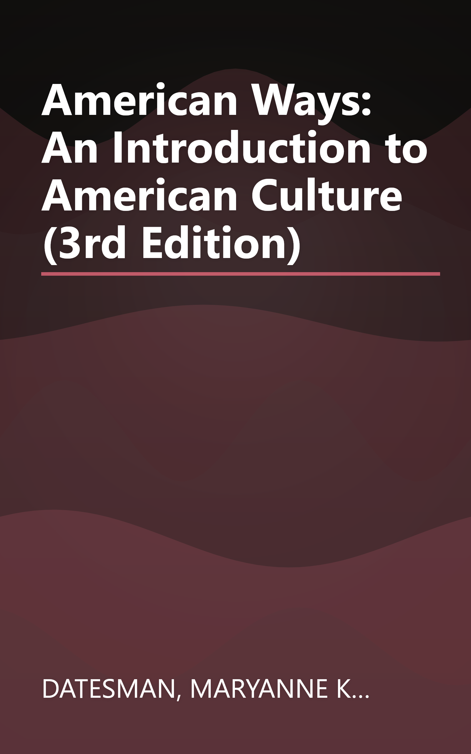American Ways: An Introduction to American Culture (3rd Edition) book cover