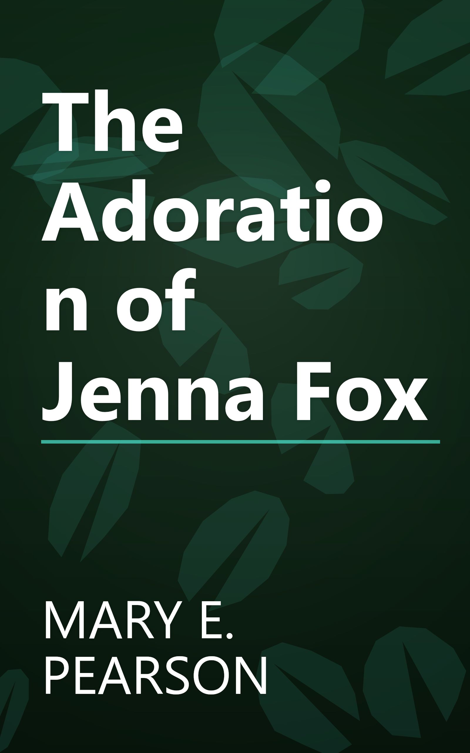 The Adoration of Jenna Fox book cover