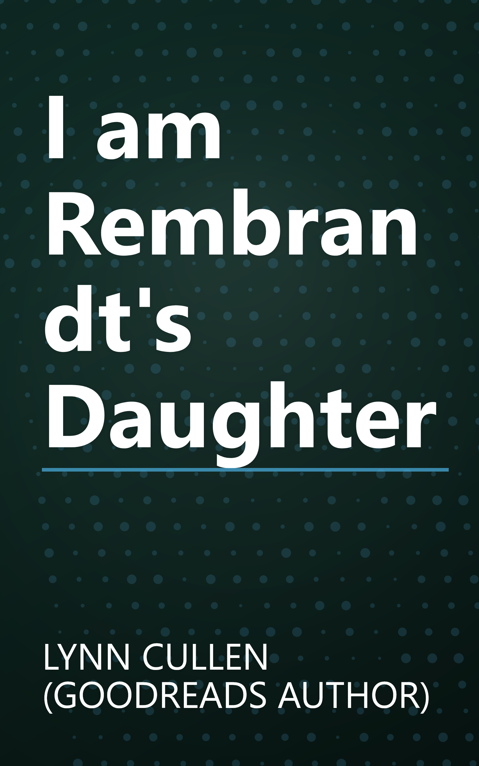 I am Rembrandt's Daughter book cover