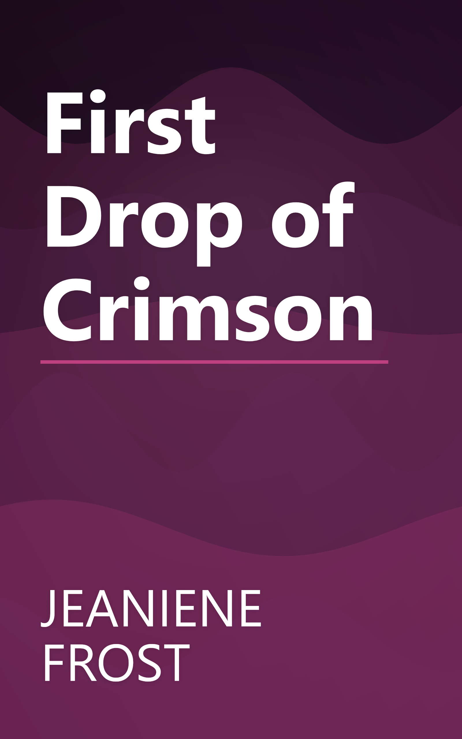 First Drop of Crimson book cover