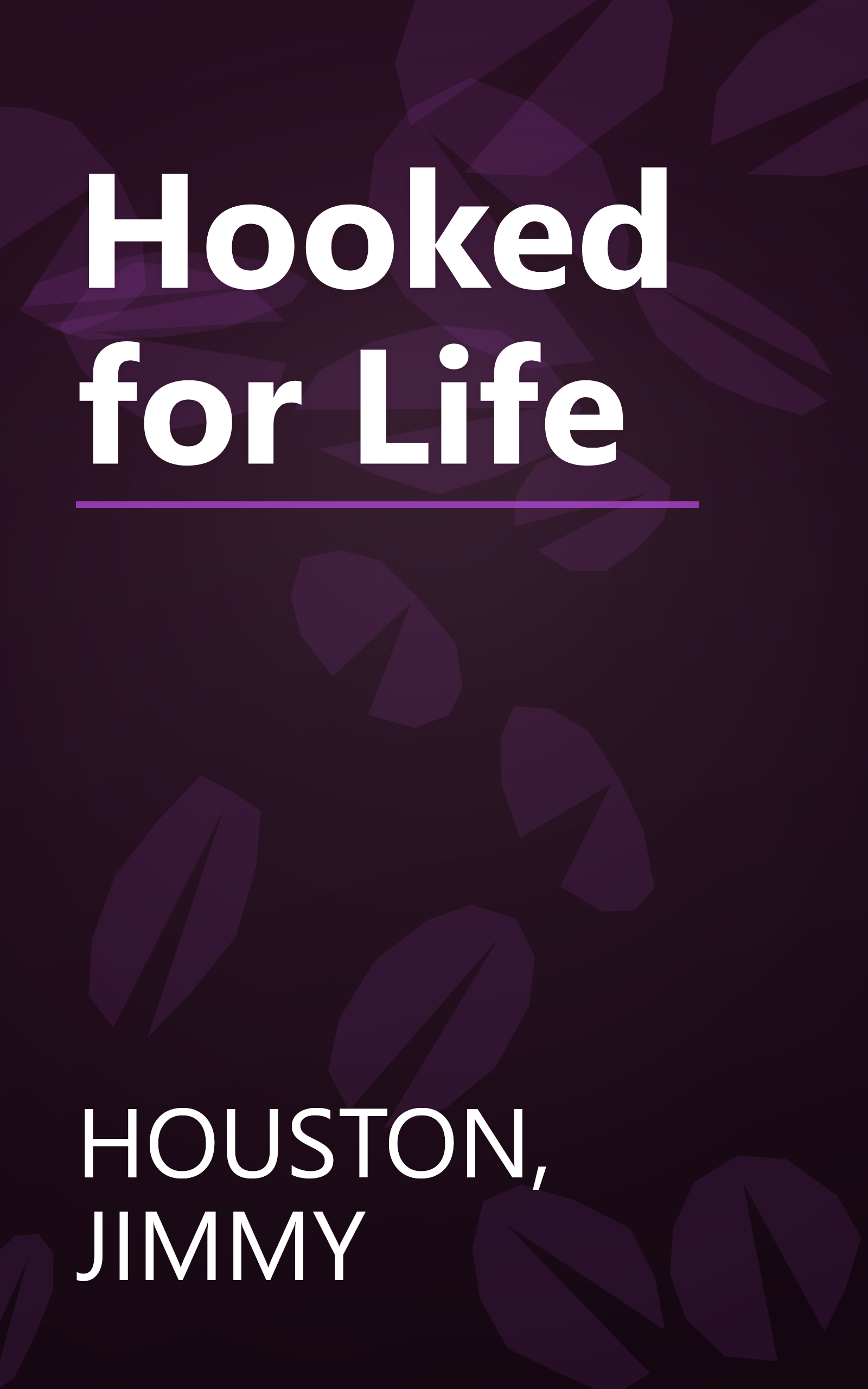 Hooked for Life book cover