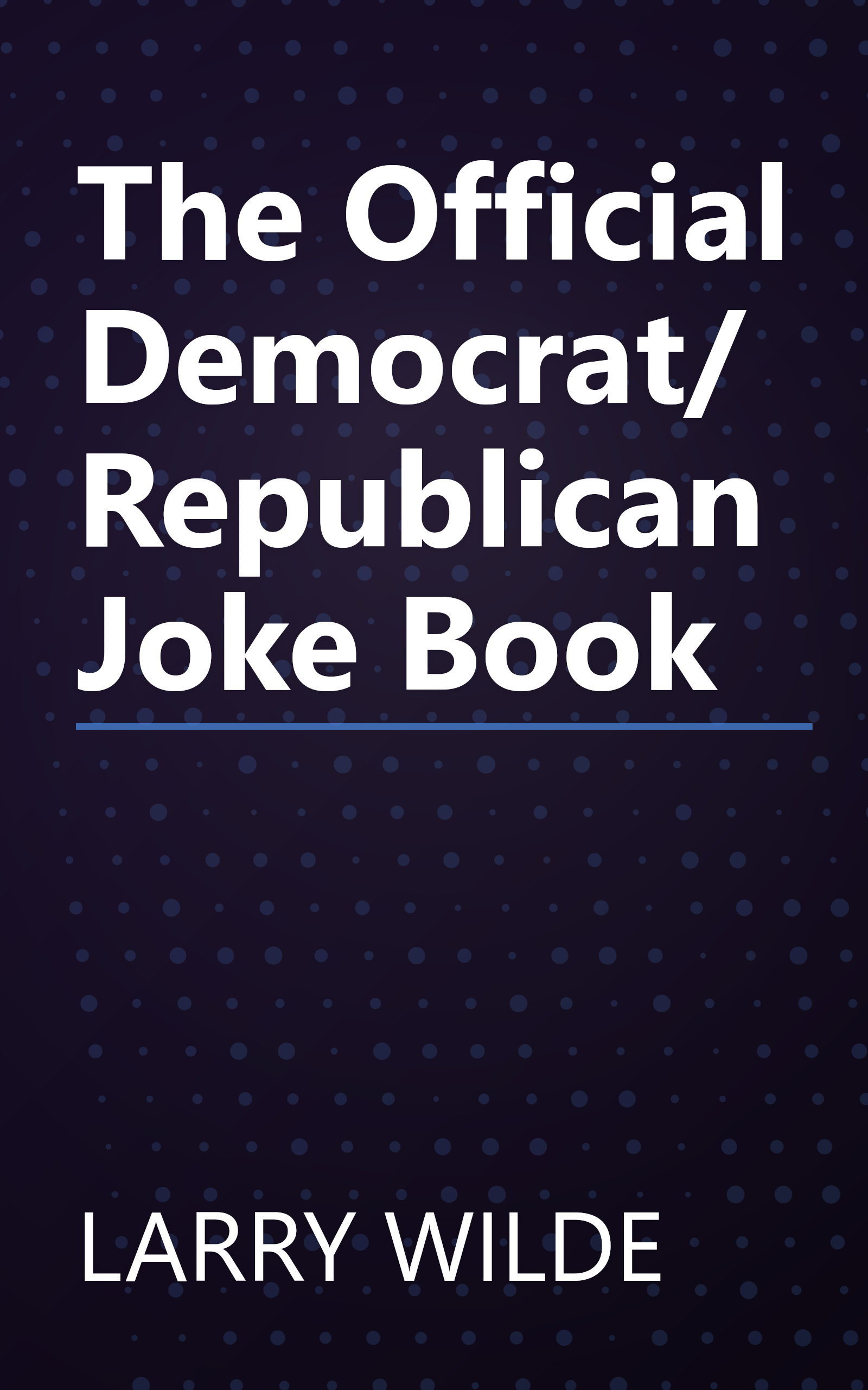 The Official Democrat/Republican Joke Book book cover