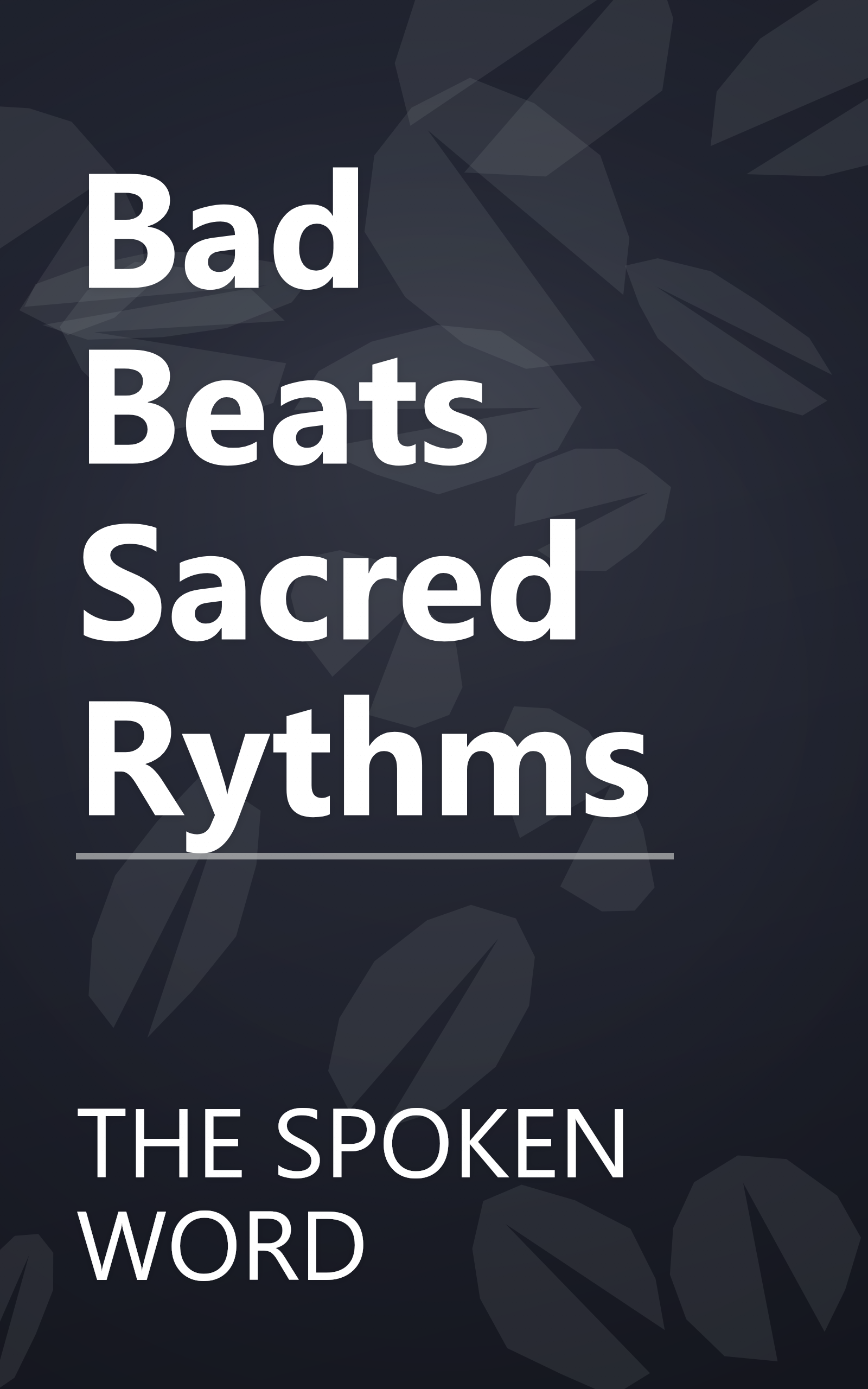 Bad Beats Sacred Rythms book cover
