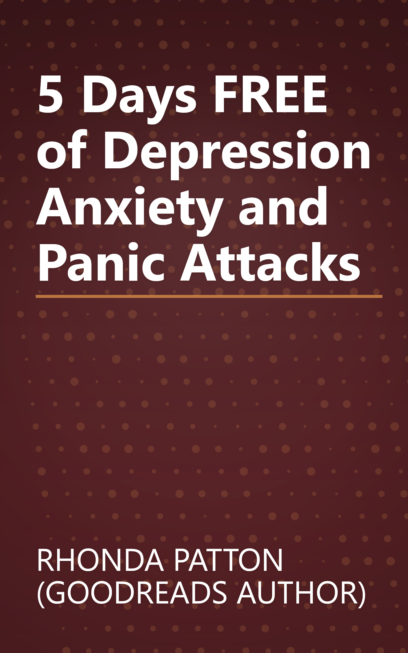5 Days FREE of Depression Anxiety and Panic Attacks book cover