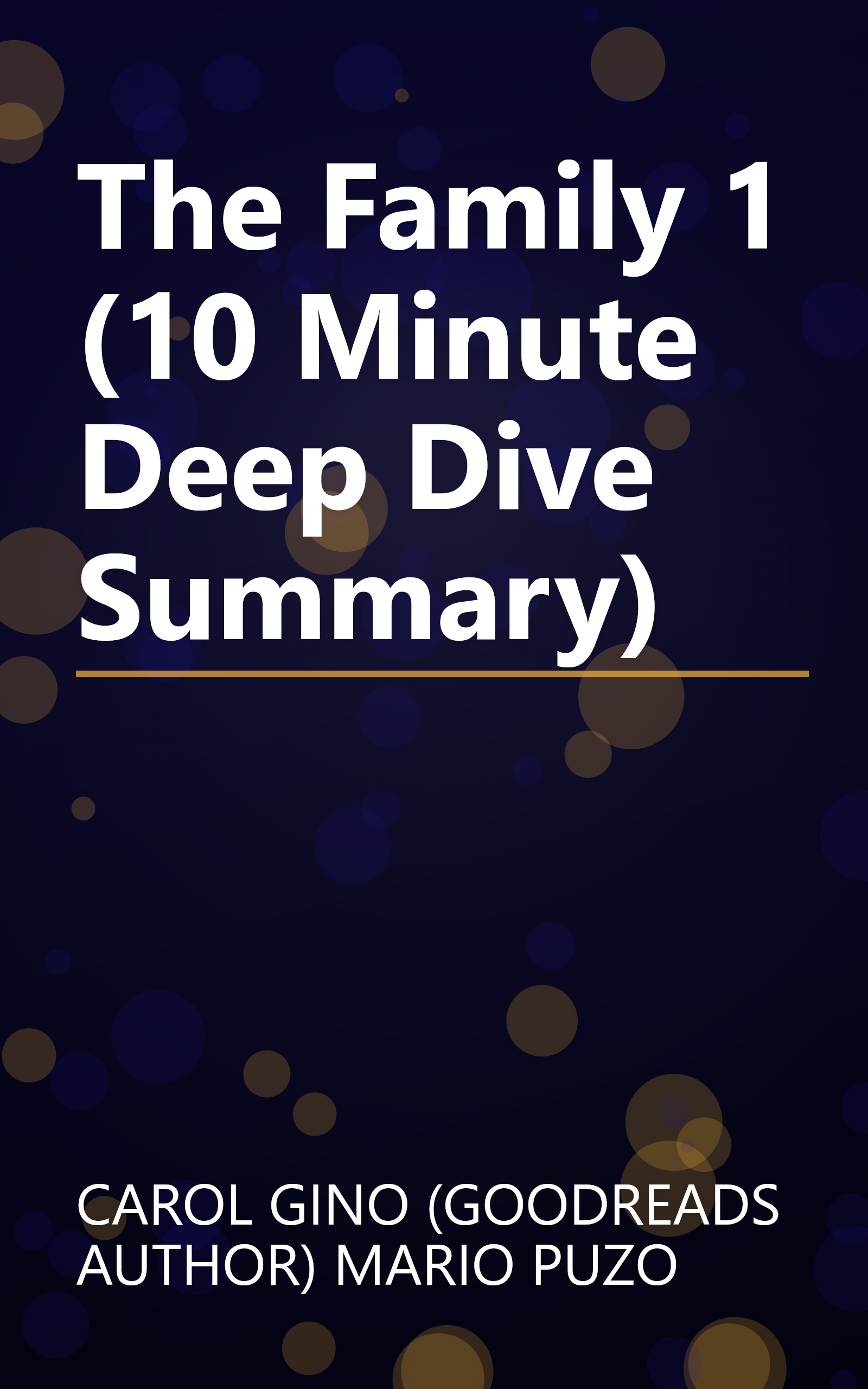 The Family 1 (10 Minute   Deep Dive Summary) book cover