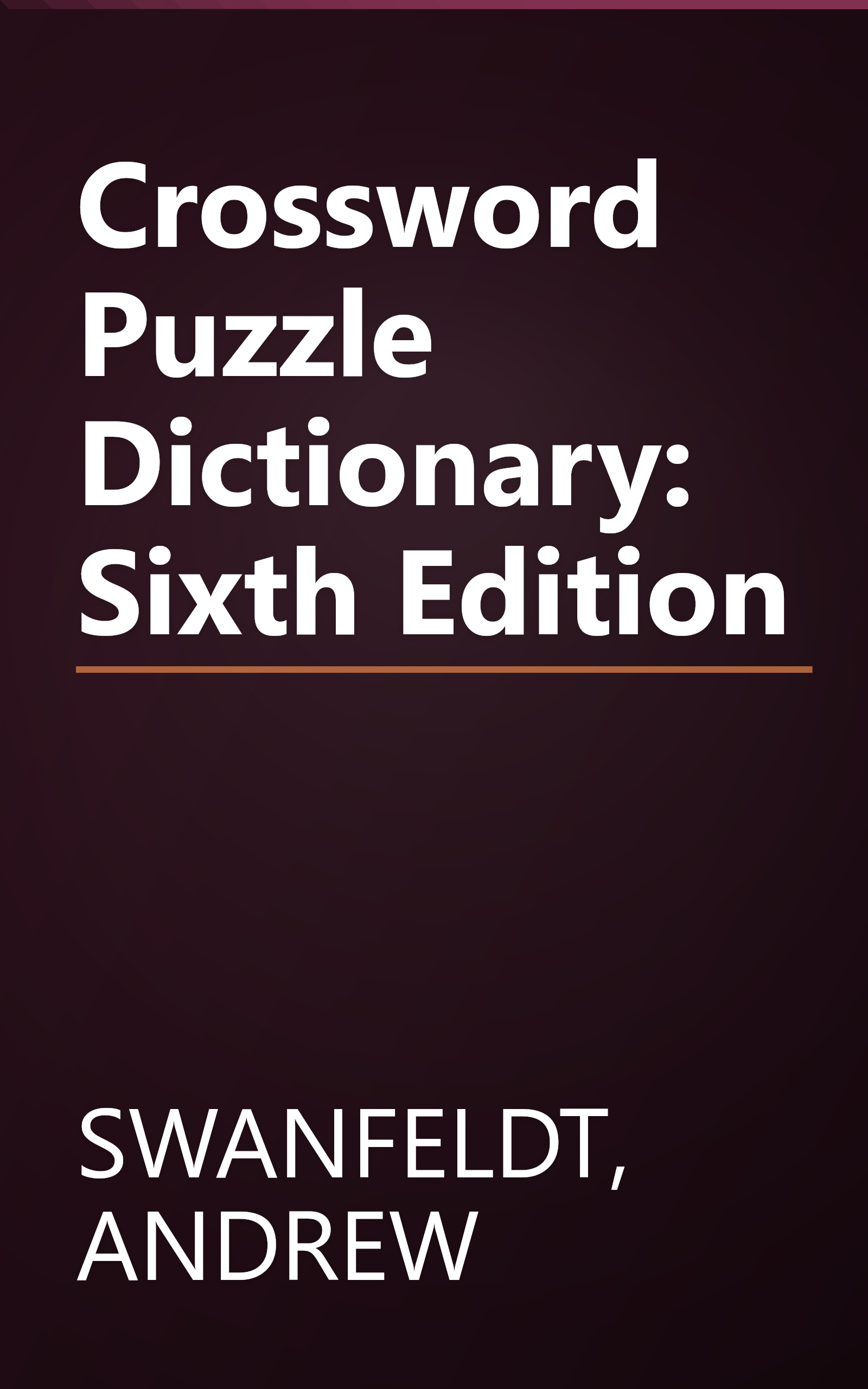 Crossword Puzzle Dictionary: Sixth Edition book cover
