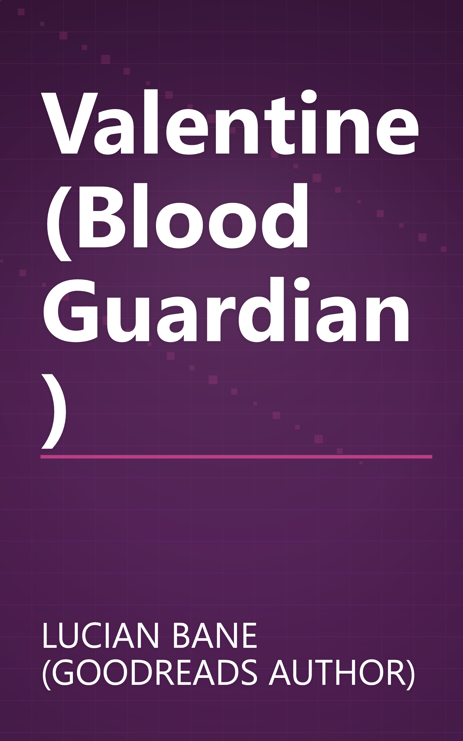 Valentine (Blood Guardian) book cover